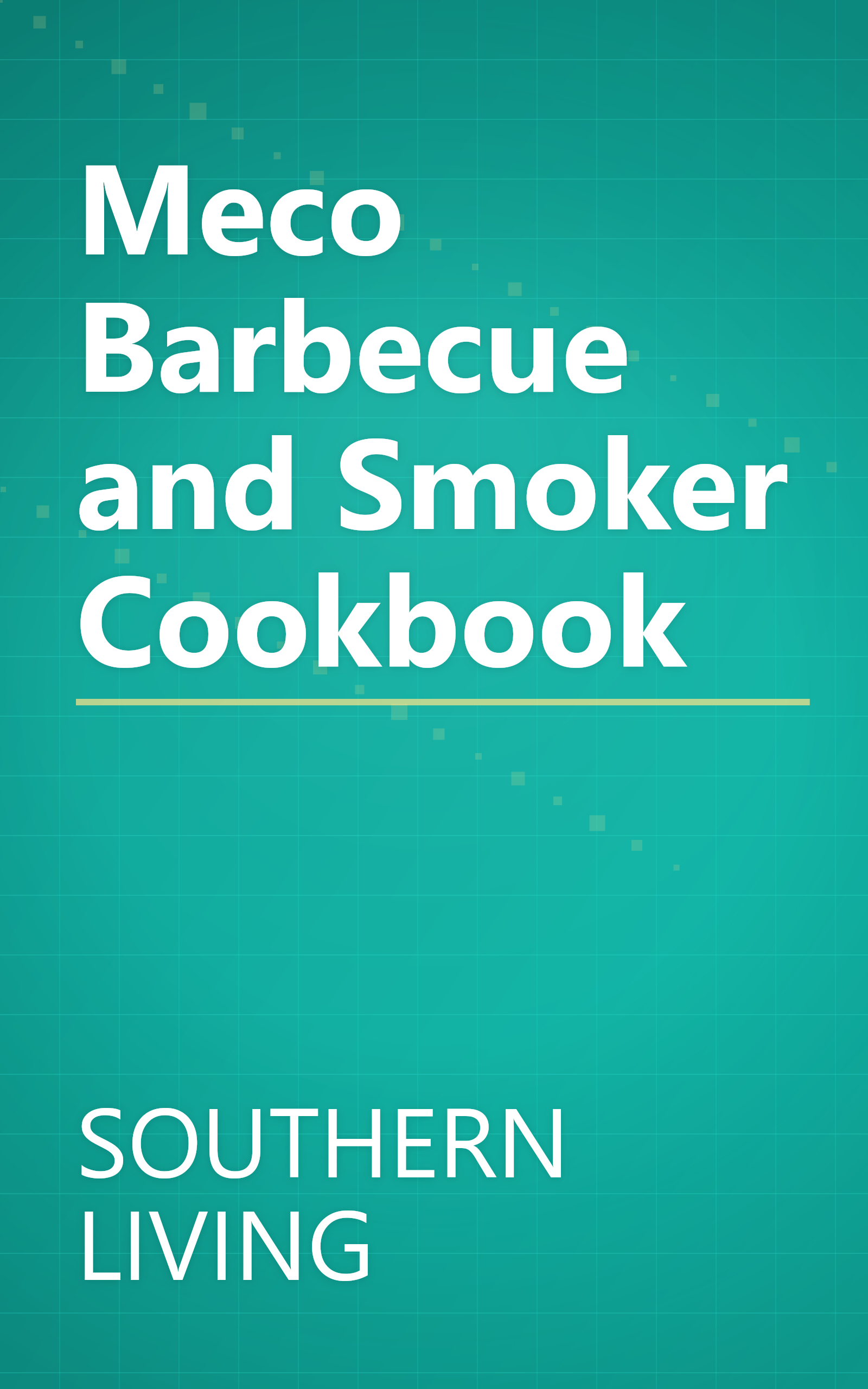 Meco Barbecue and Smoker Cookbook book cover