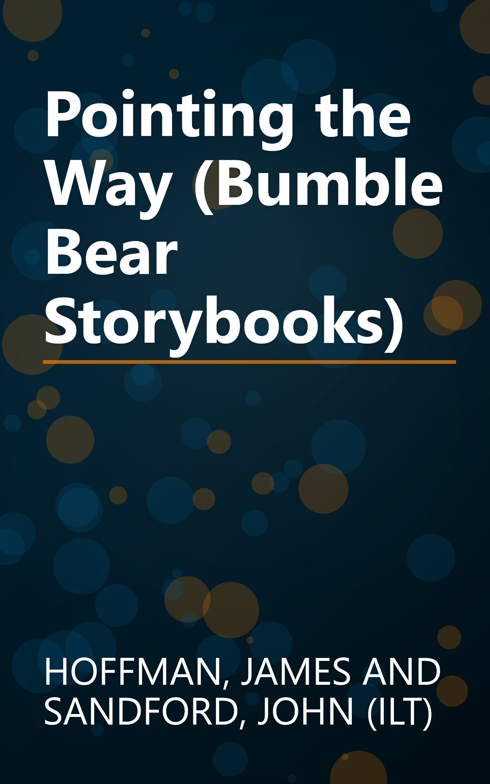 Pointing the Way (Bumble Bear Storybooks) book cover