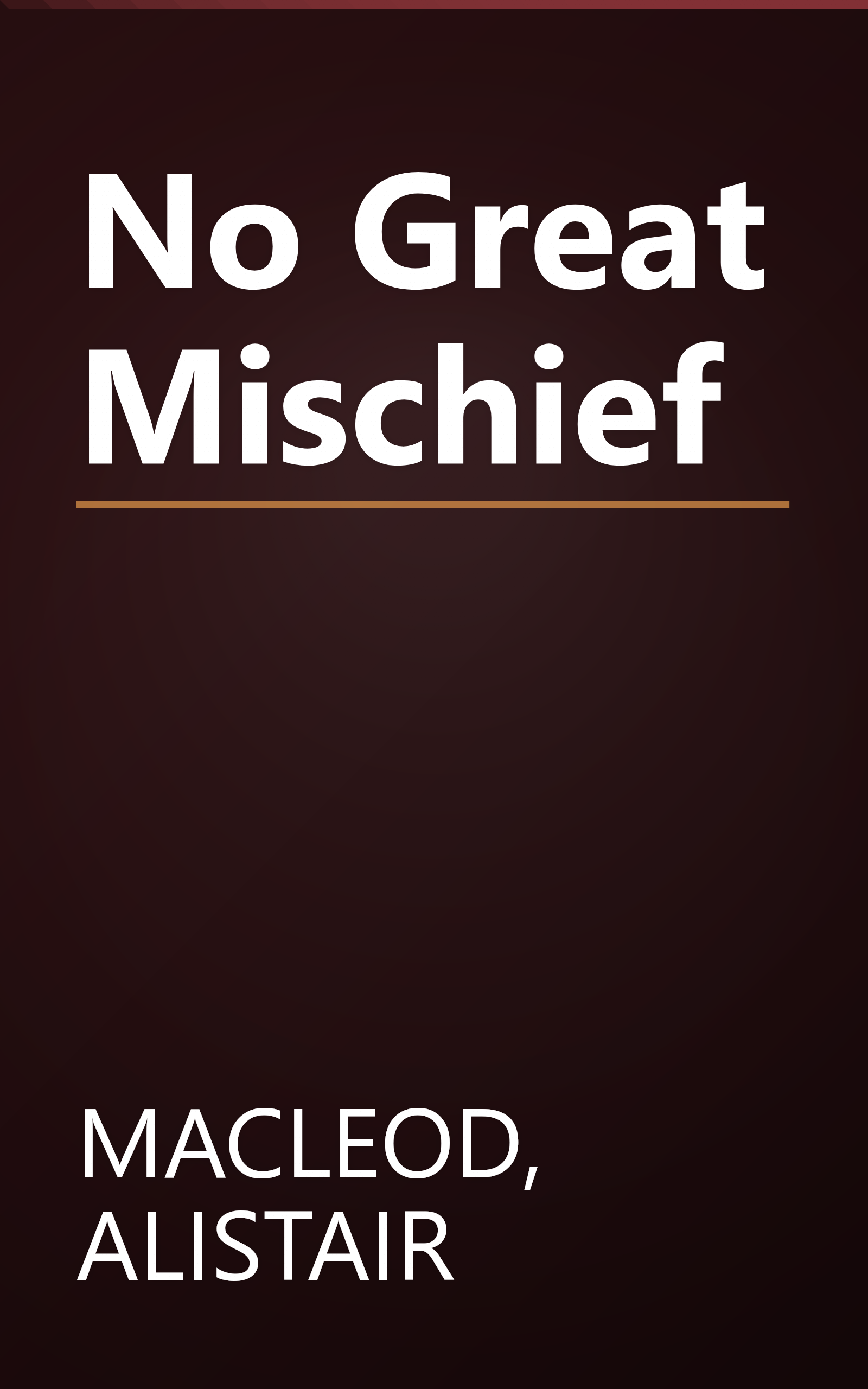 No Great Mischief book cover