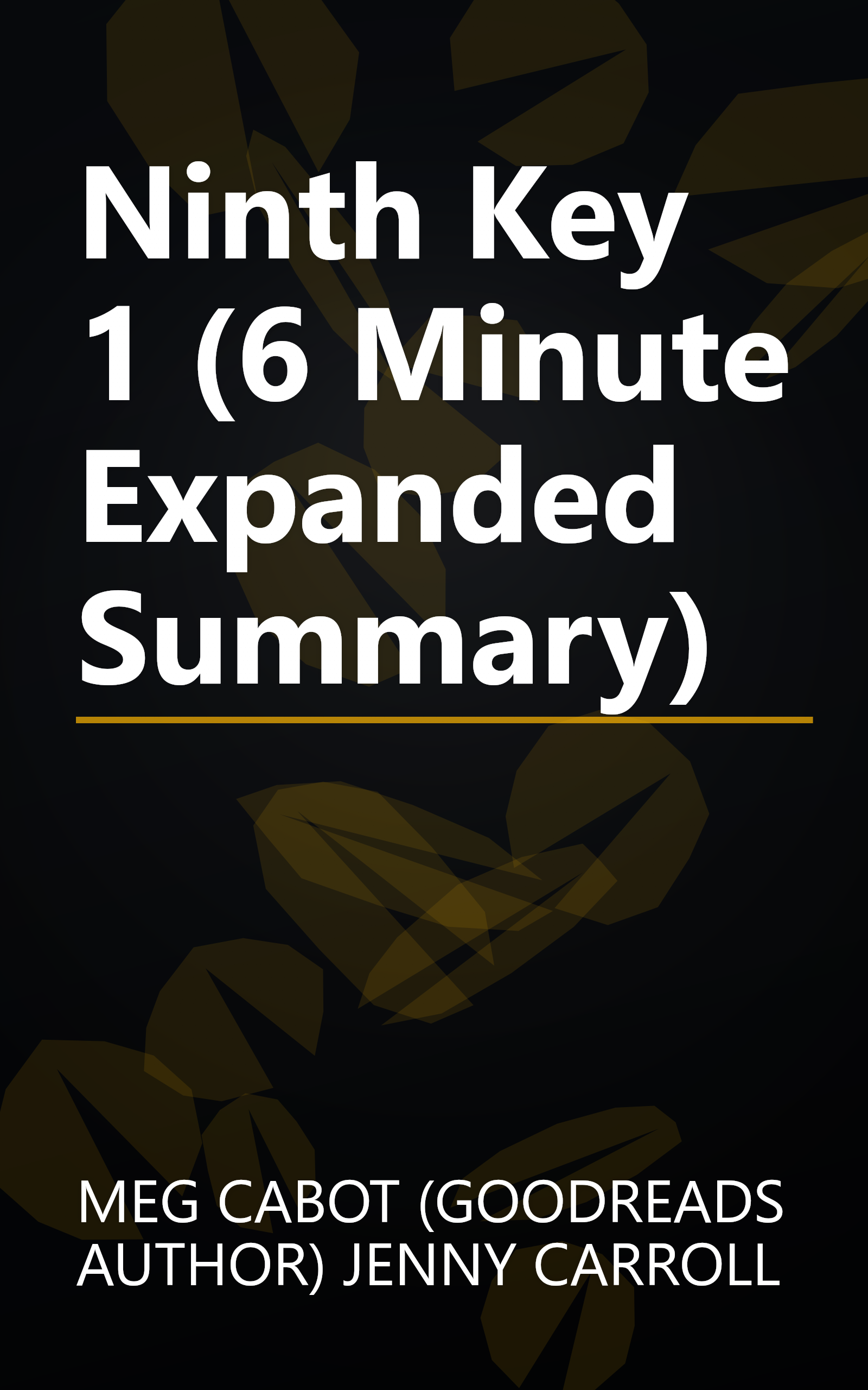 Ninth Key 1 (6 Minute   Expanded Summary) book cover
