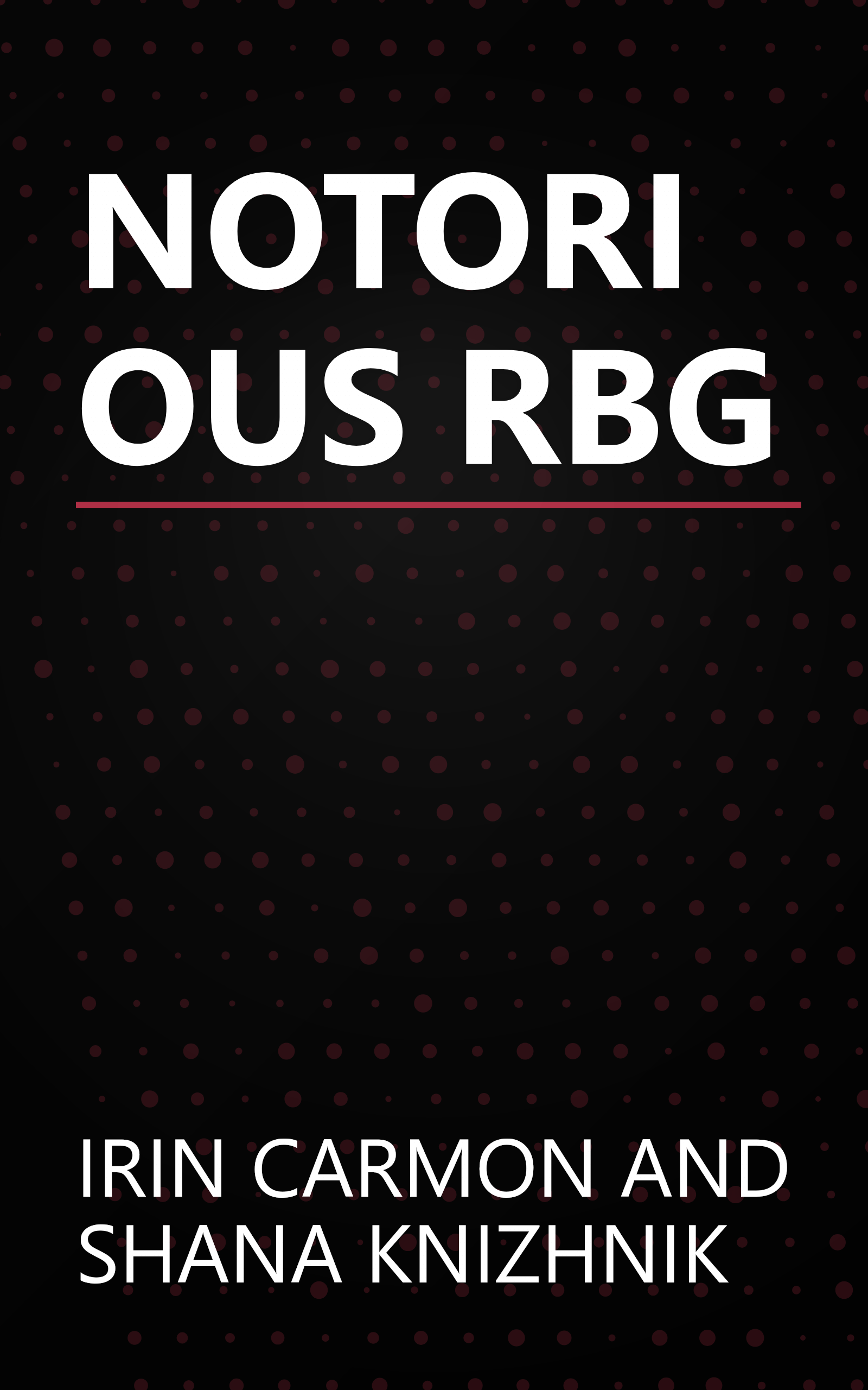 NOTORIOUS RBG book cover