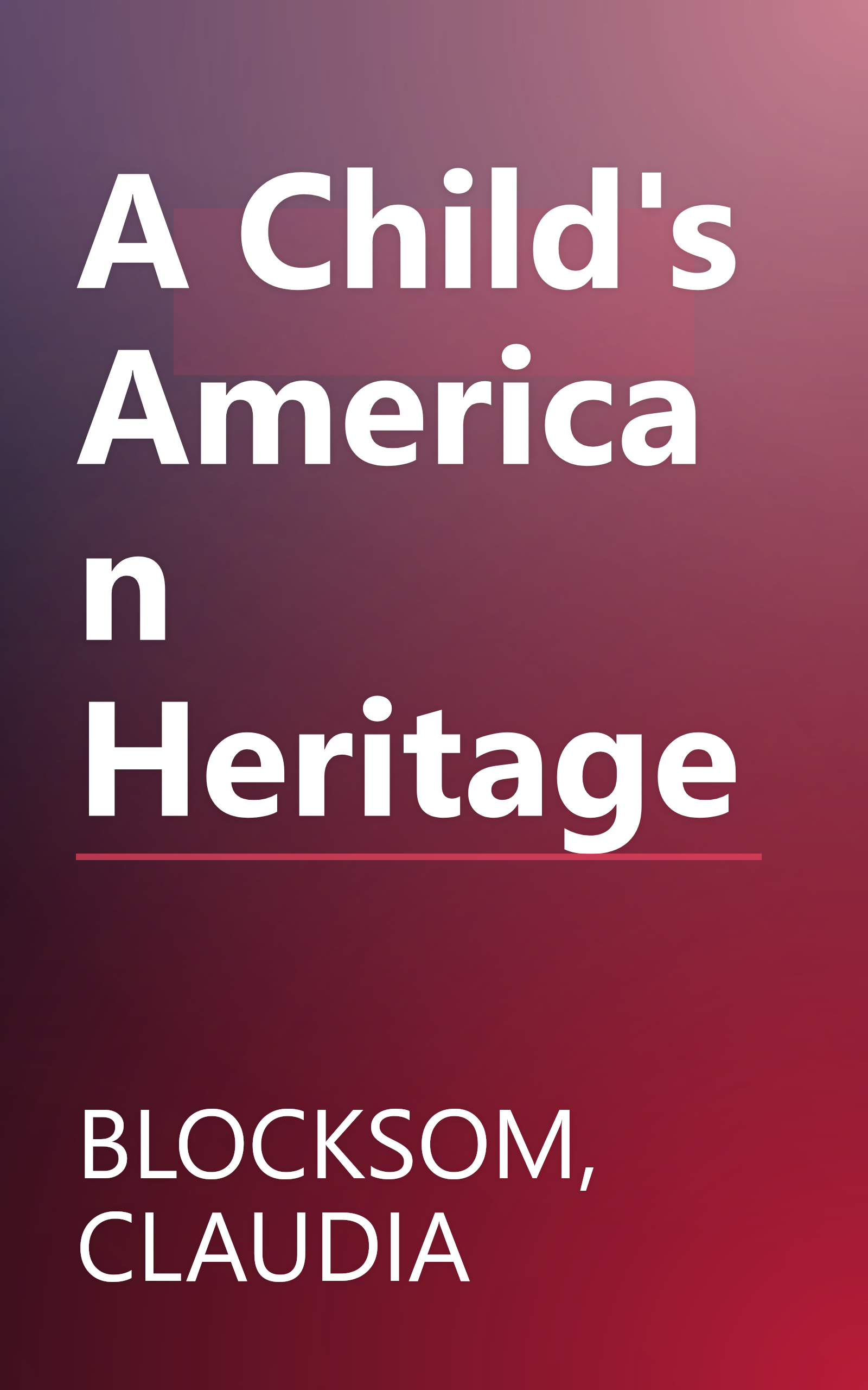 A Child's American Heritage book cover