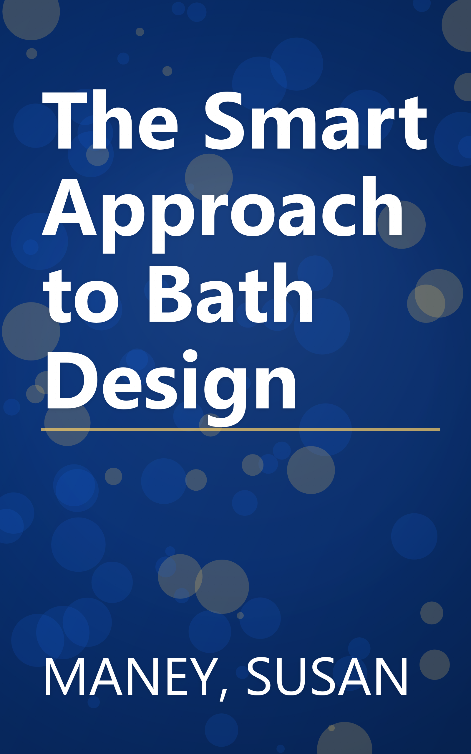The Smart Approach to Bath Design book cover