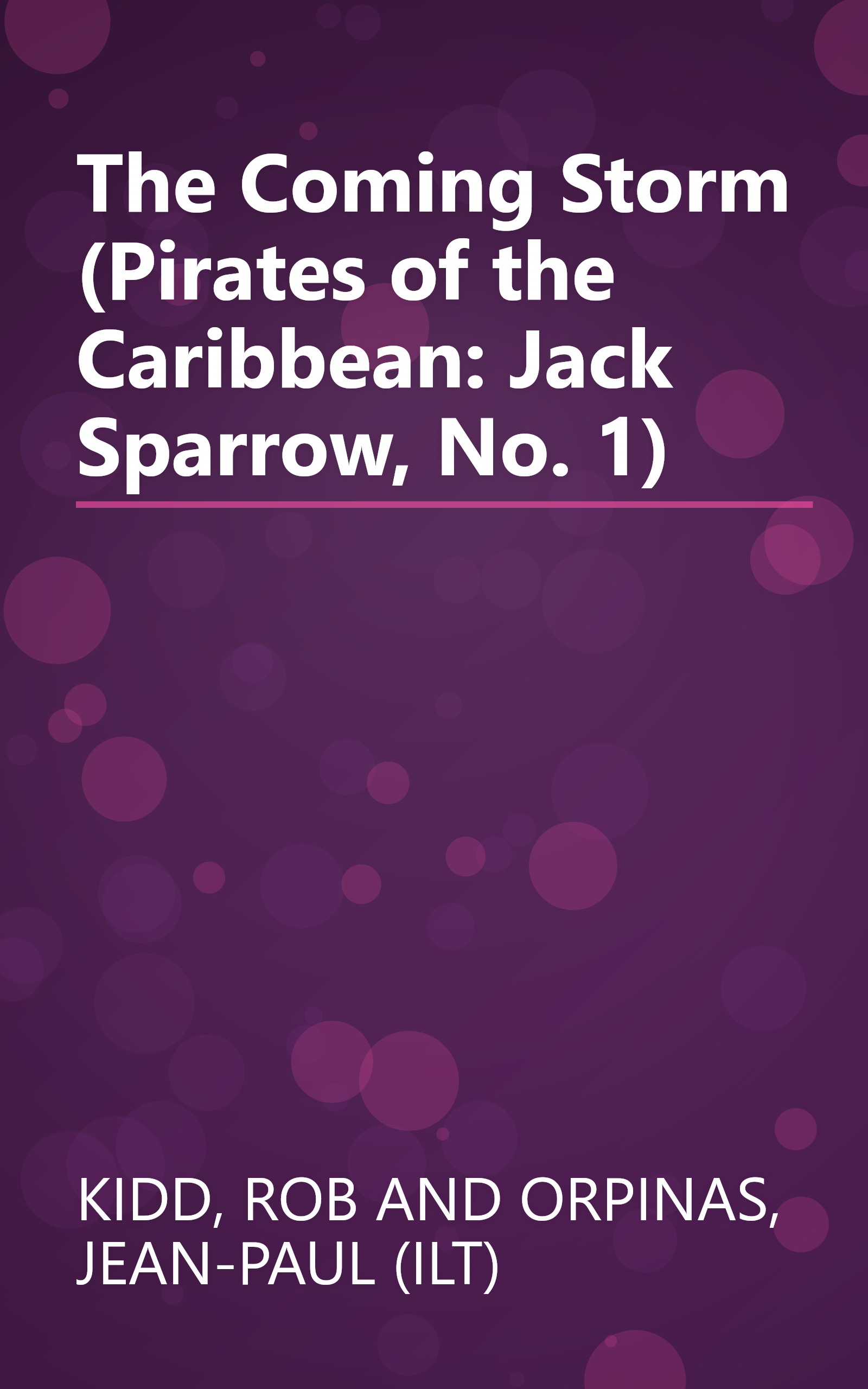 The Coming Storm (Pirates of the Caribbean: Jack Sparrow, No. 1) book cover