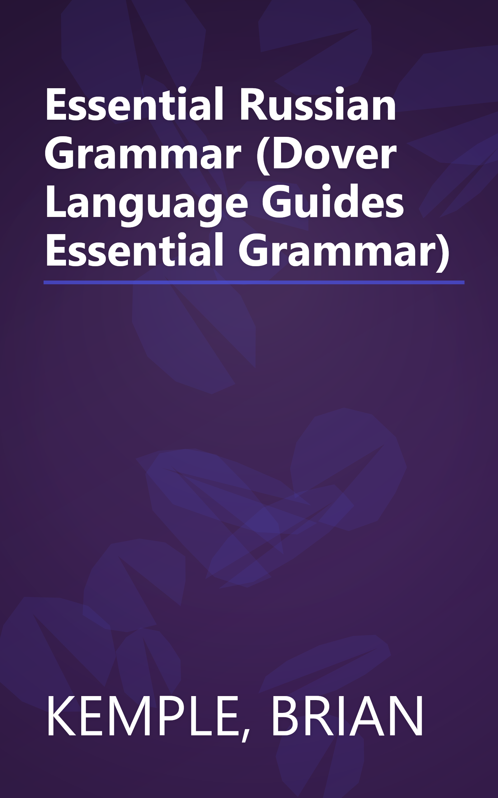 Essential Russian Grammar (Dover Language Guides Essential Grammar) book cover
