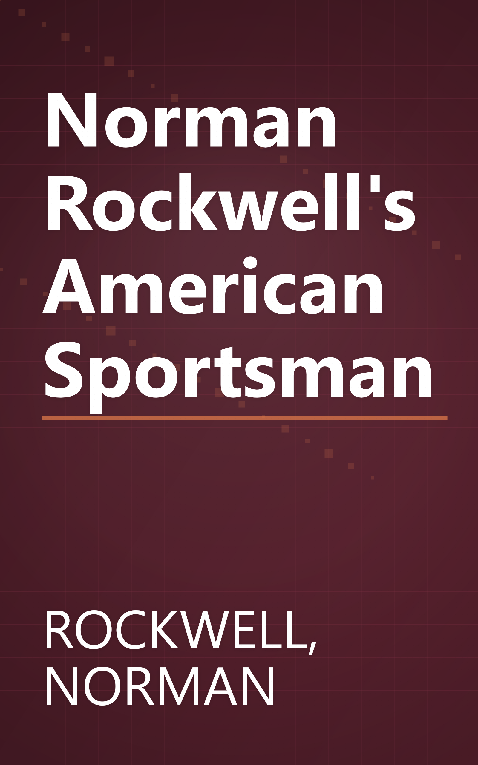Norman Rockwell's American Sportsman book cover