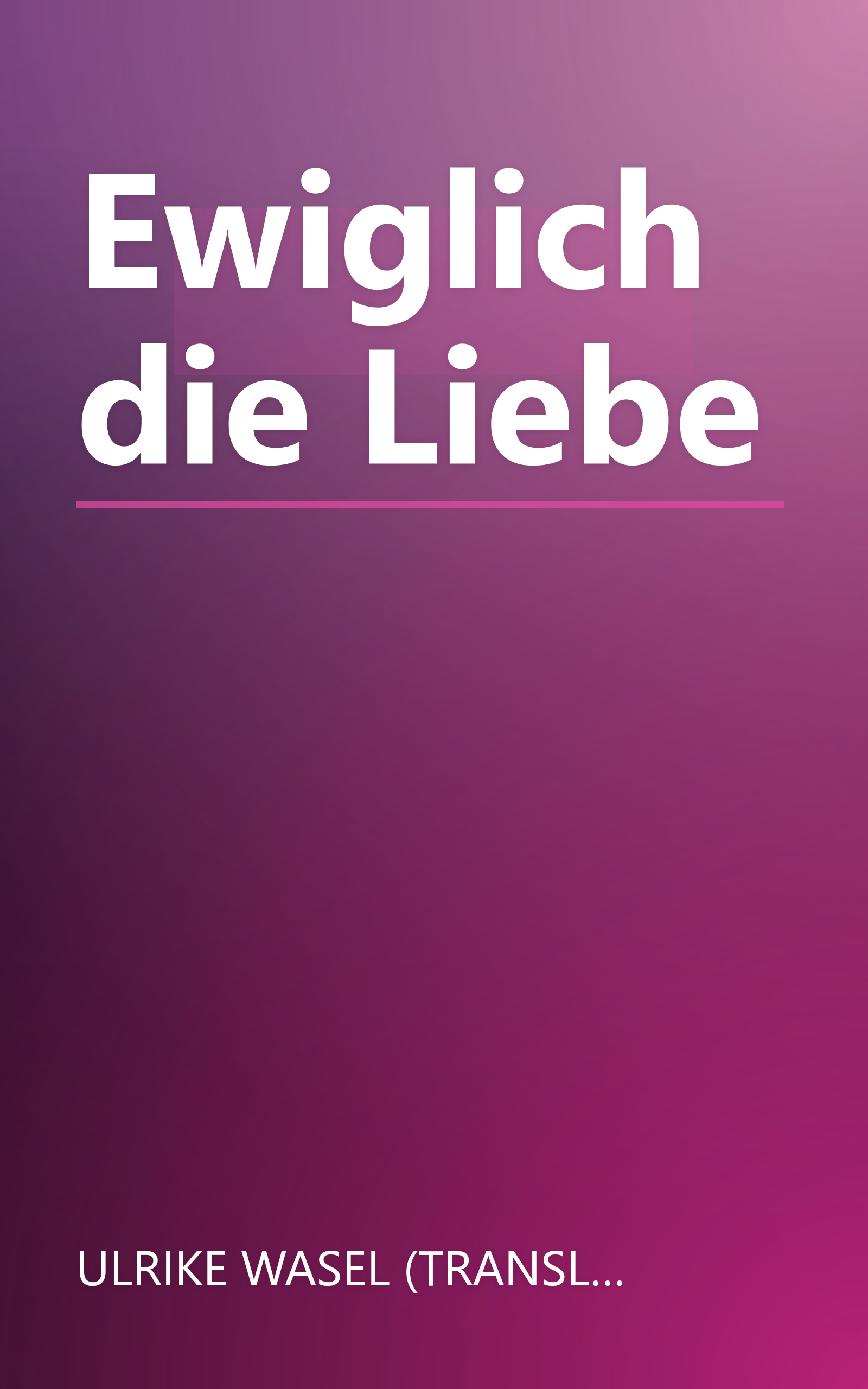 Ewiglich die Liebe book cover