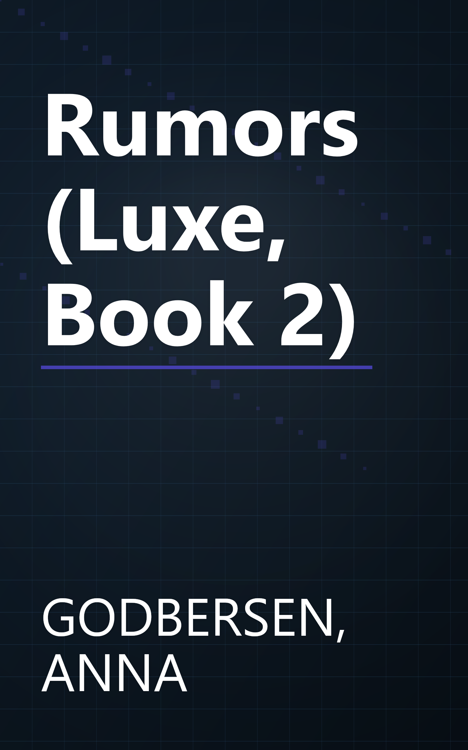 Rumors (Luxe, Book 2) book cover