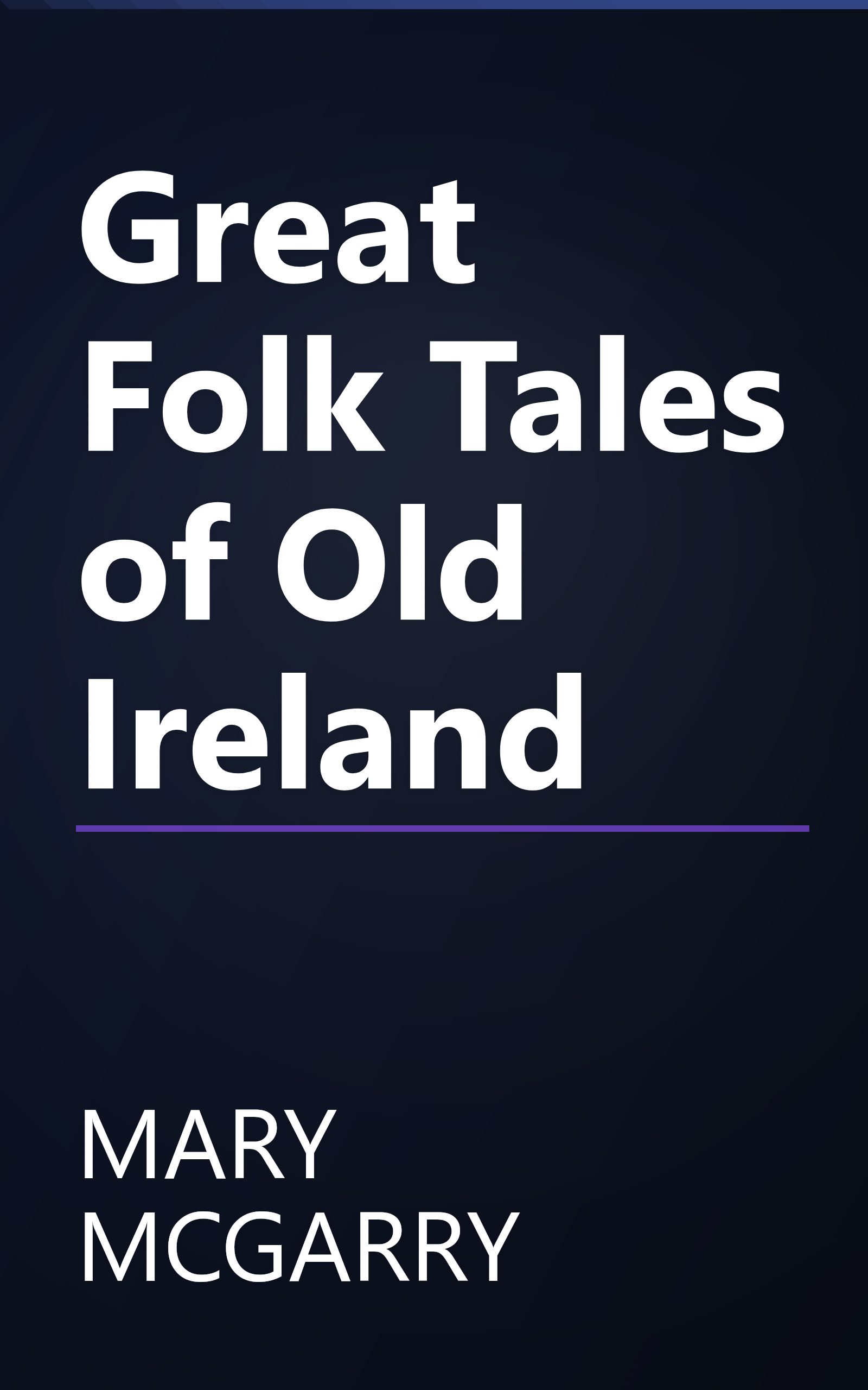 Great Folk Tales of Old Ireland book cover