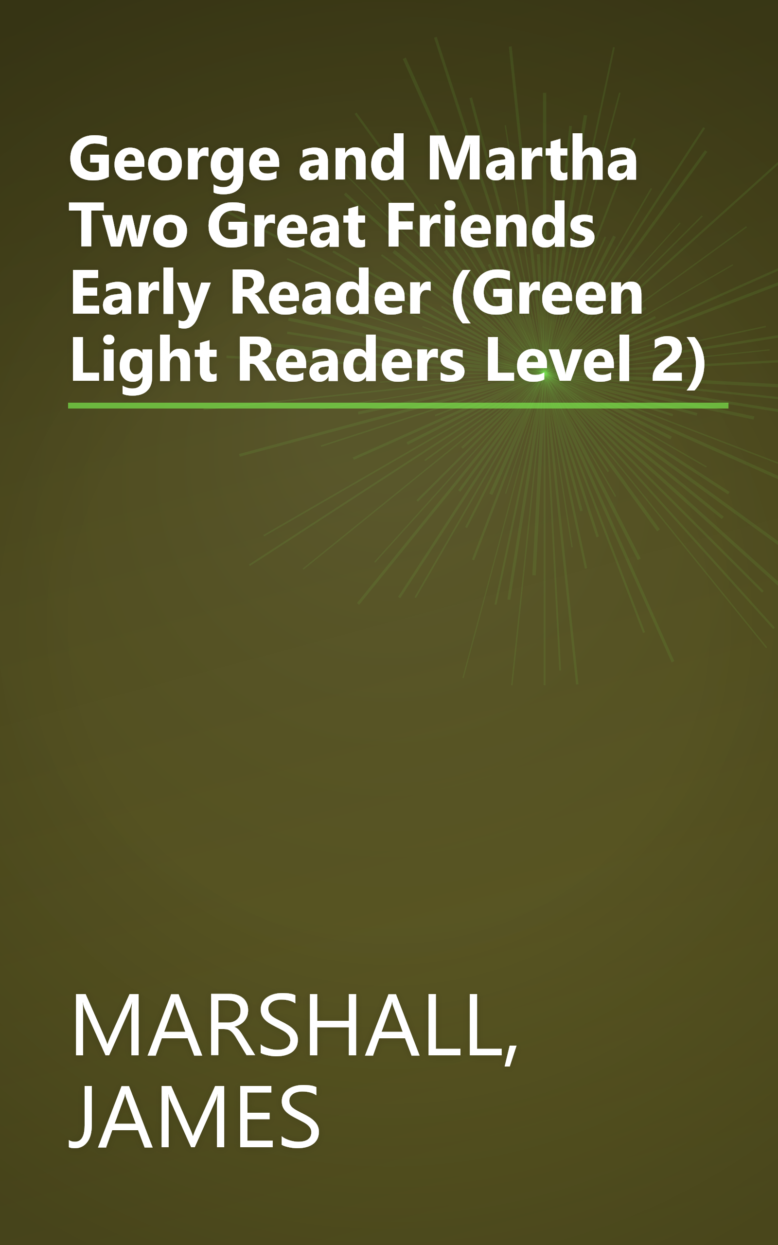 George and Martha Two Great Friends Early Reader (Green Light Readers Level 2) book cover