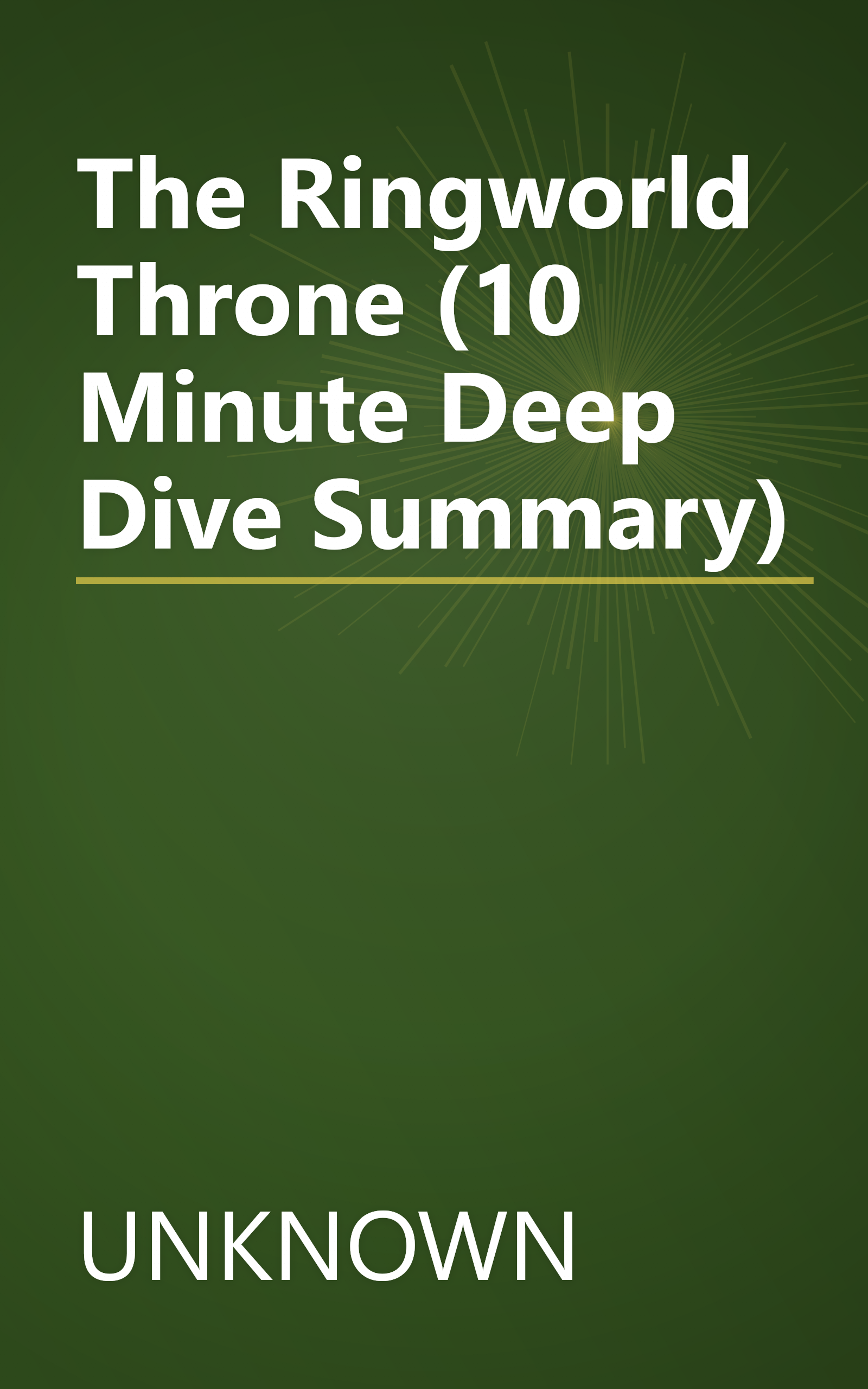 The Ringworld Throne (10 Minute   Deep Dive Summary) book cover