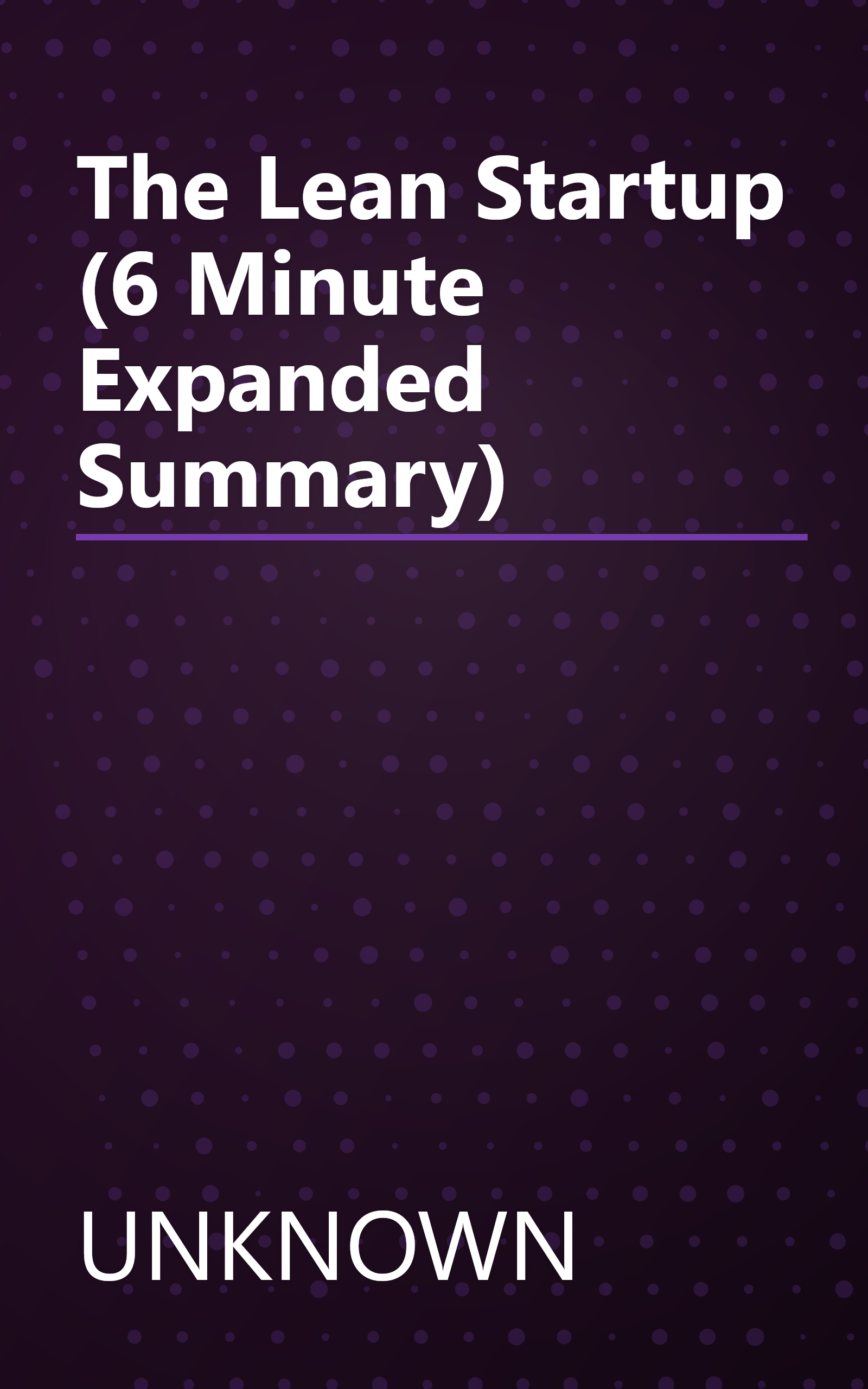 The Lean Startup (6 Minute   Expanded Summary) book cover