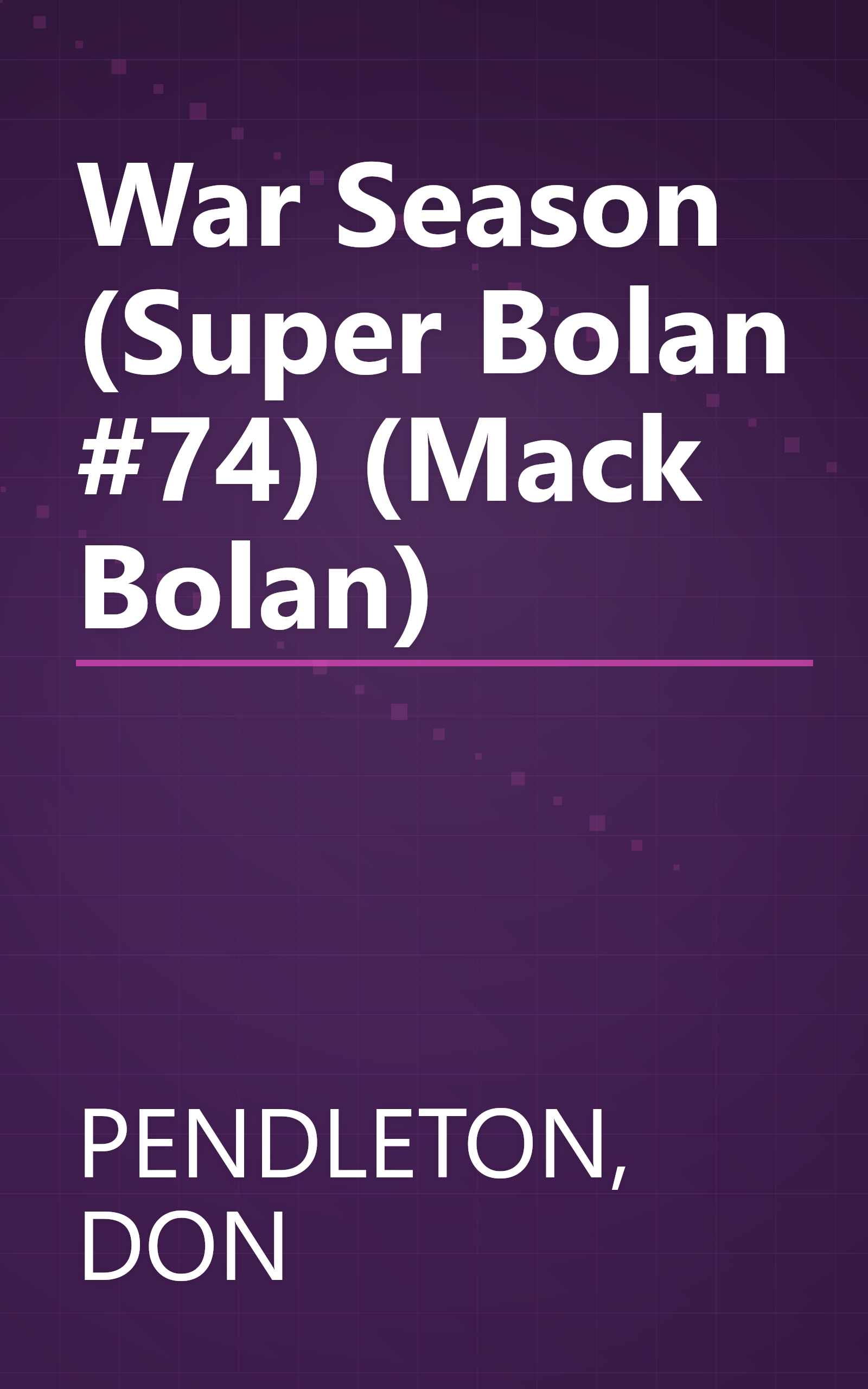 War Season (Super Bolan #74) (Mack Bolan) book cover