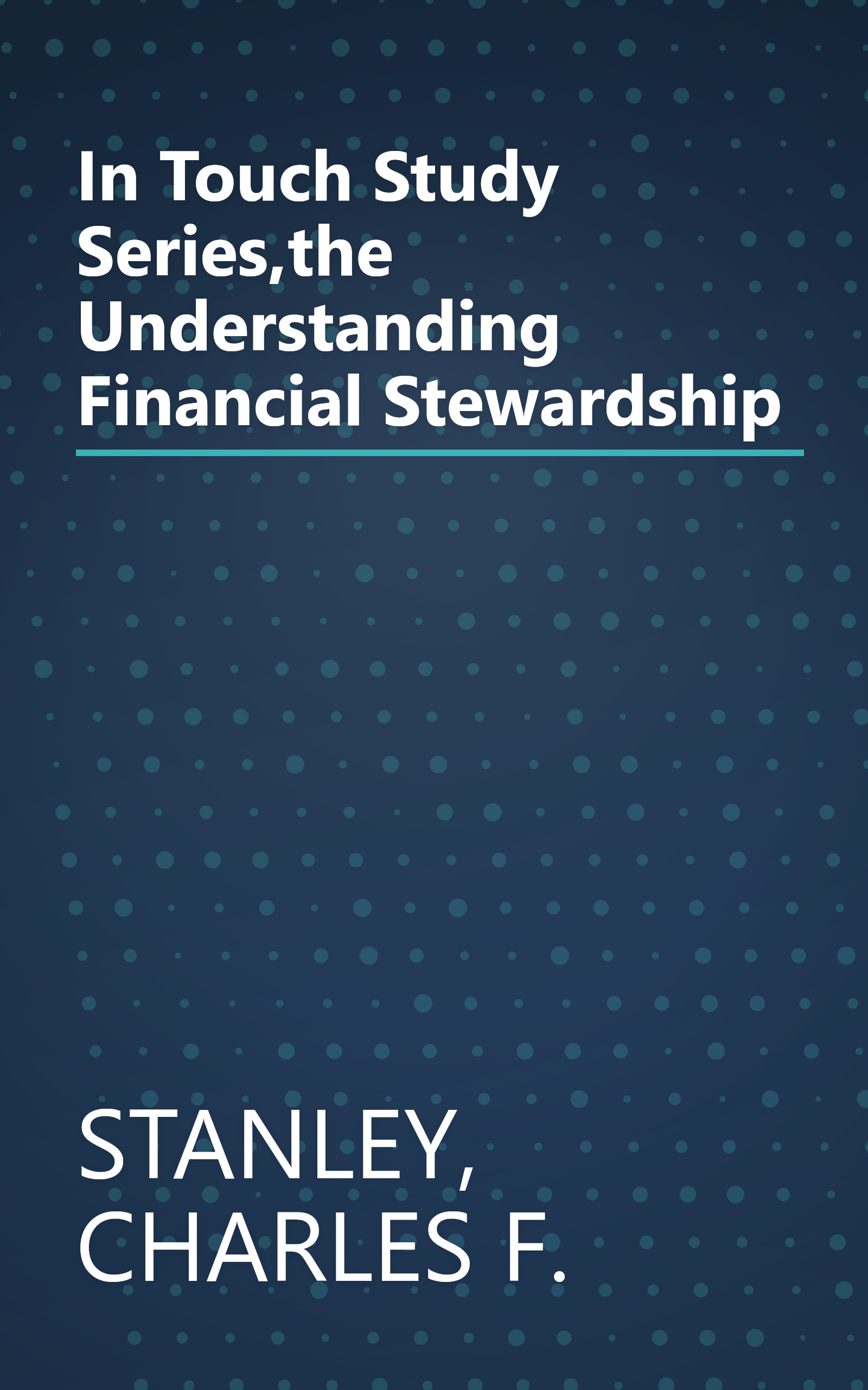 In Touch Study Series,the Understanding Financial Stewardship book cover