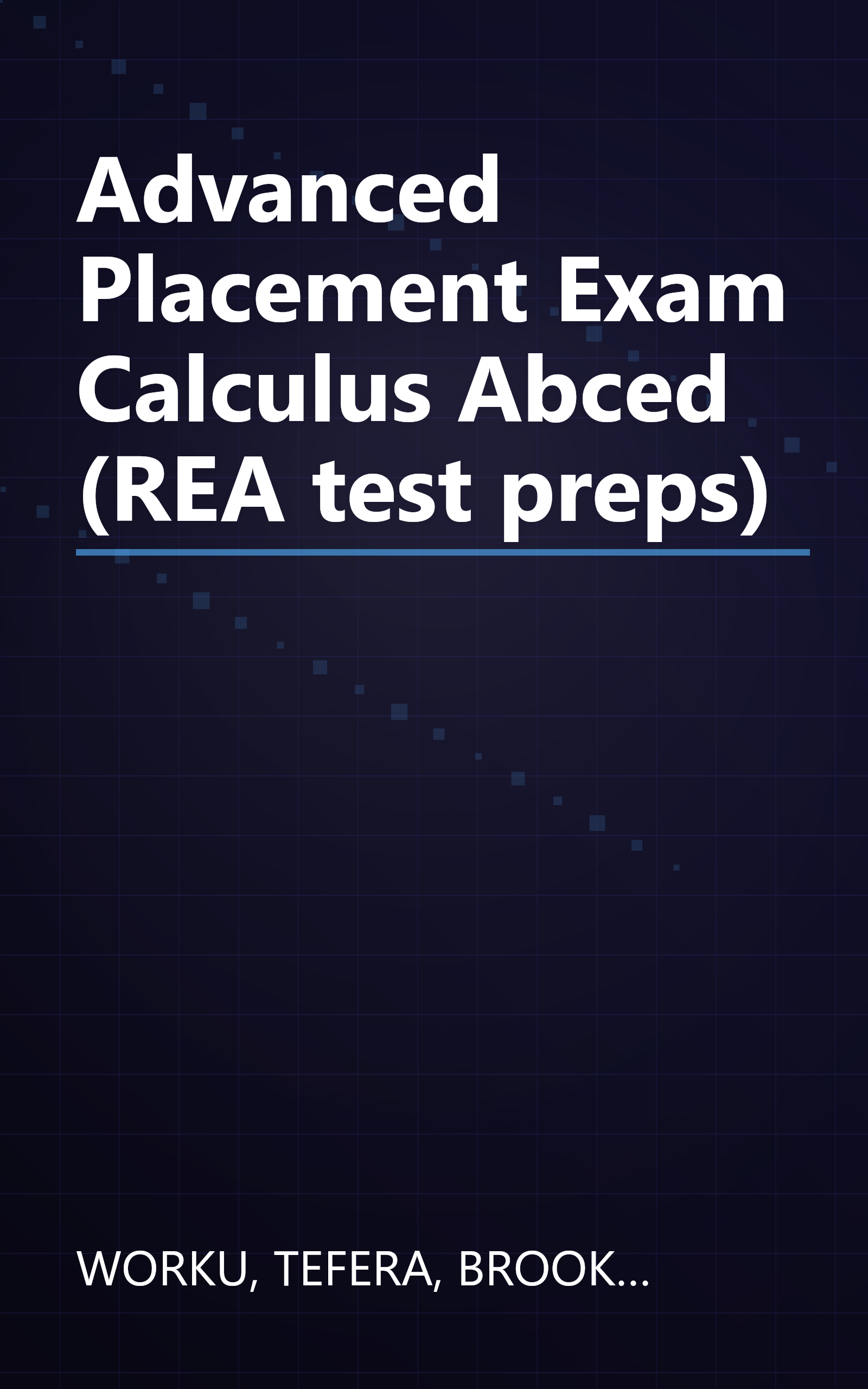 Advanced Placement Exam Calculus Abced (REA test preps) book cover