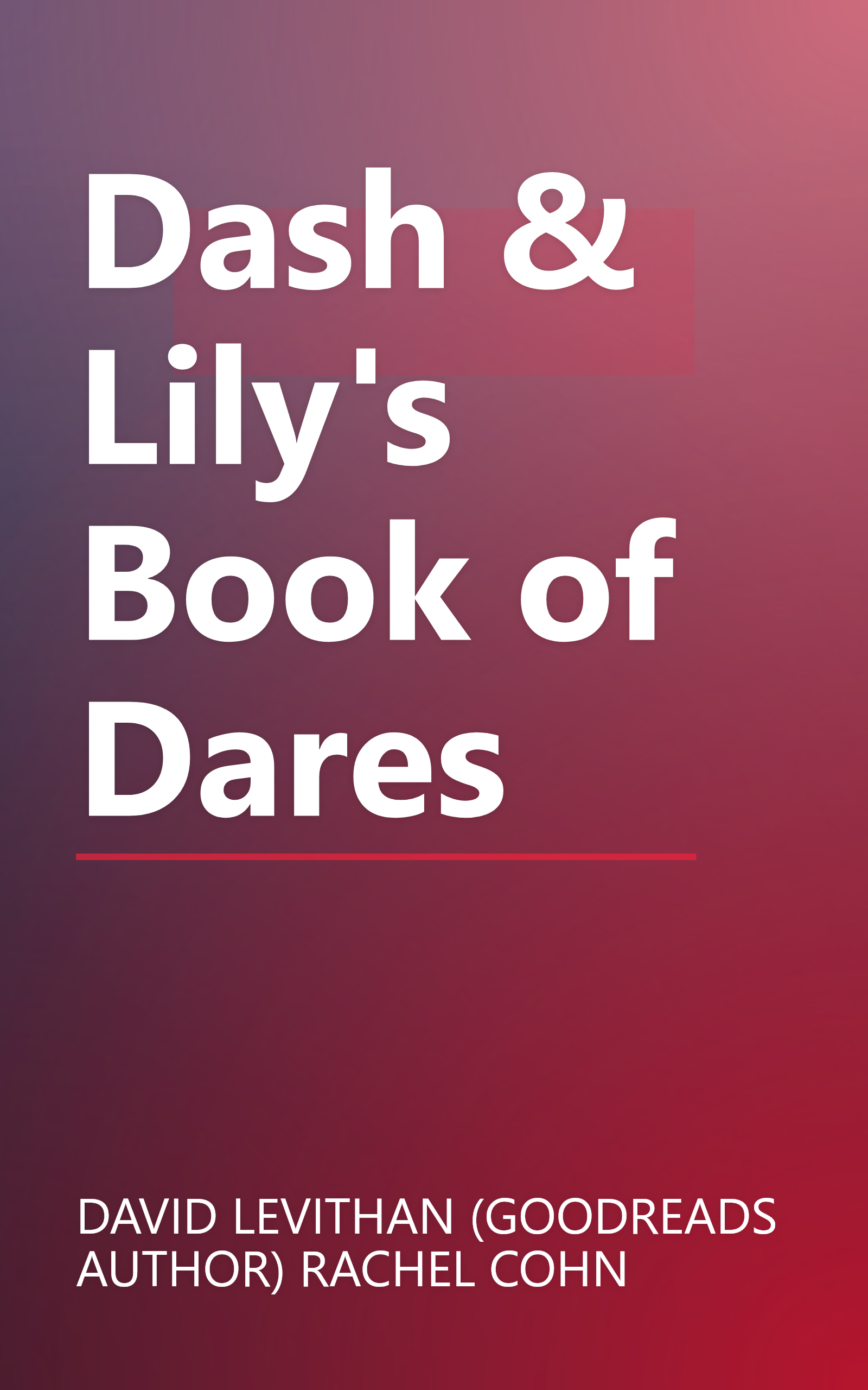 Dash & Lily's Book of Dares book cover