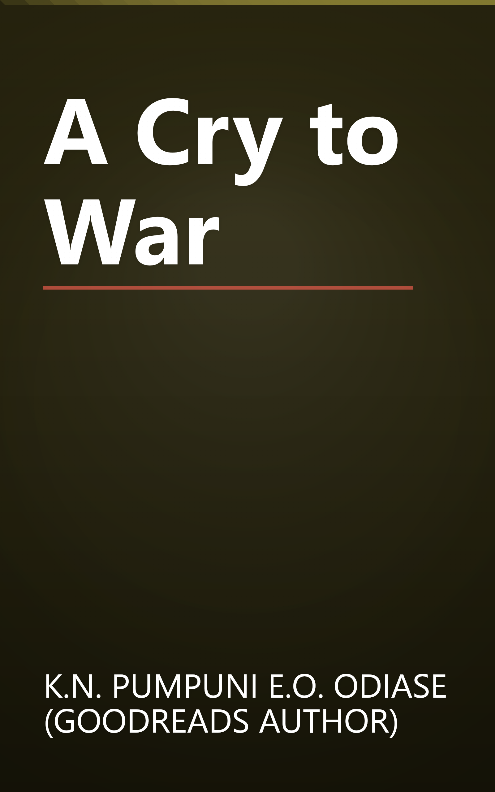 A Cry to War book cover