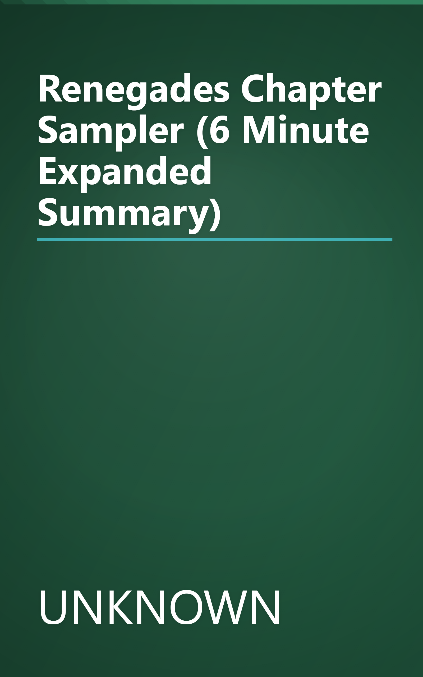 Renegades Chapter Sampler (6 Minute   Expanded Summary) book cover
