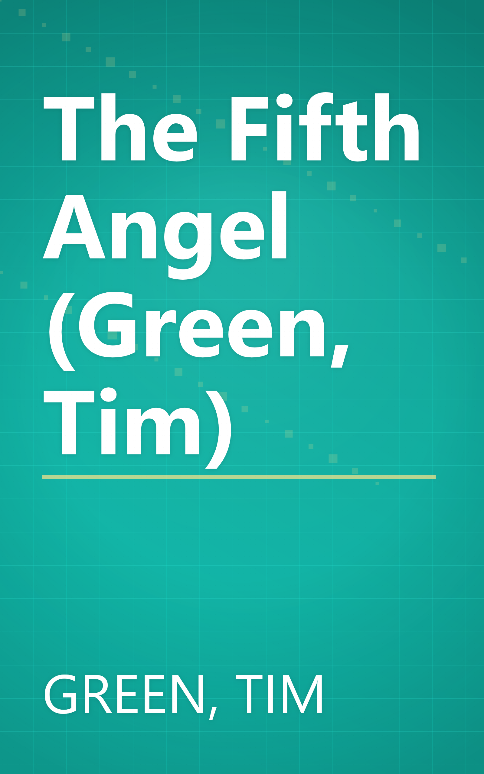 The Fifth Angel (Green, Tim) book cover