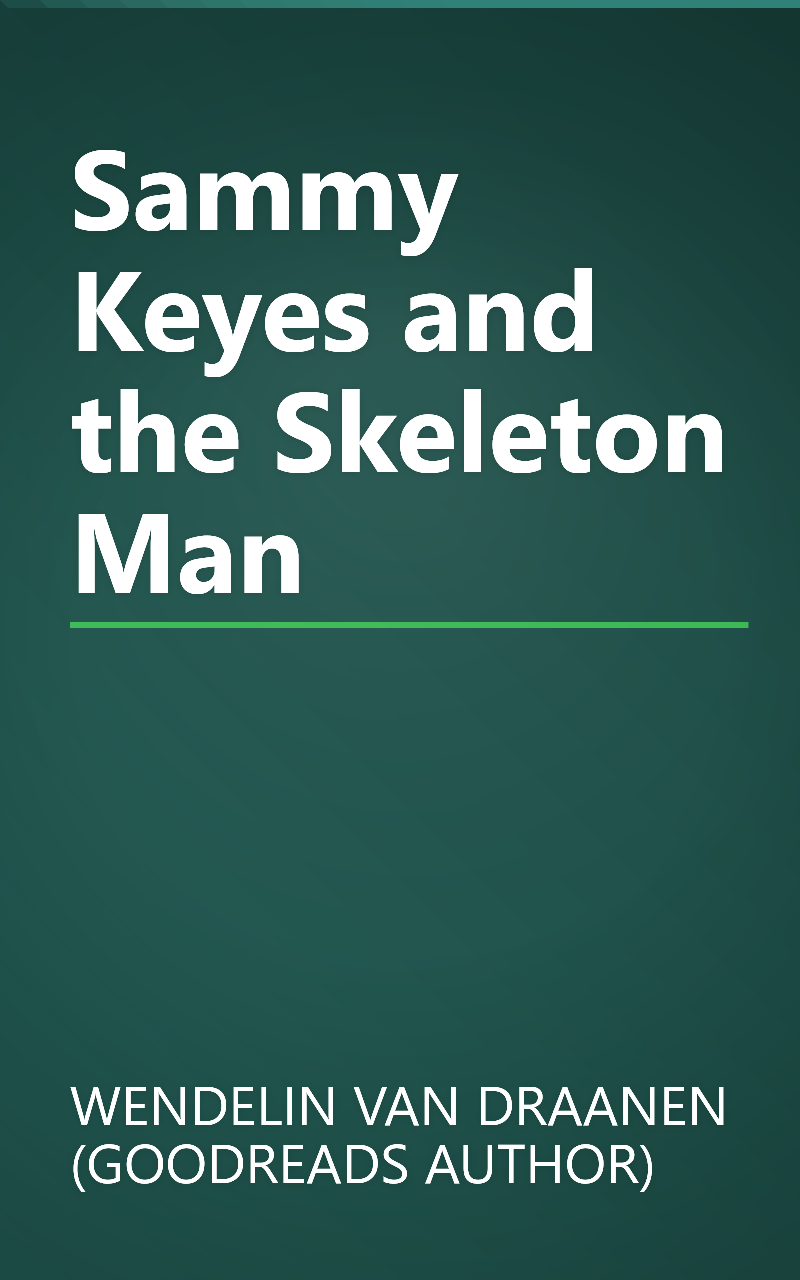 Sammy Keyes and the Skeleton Man book cover