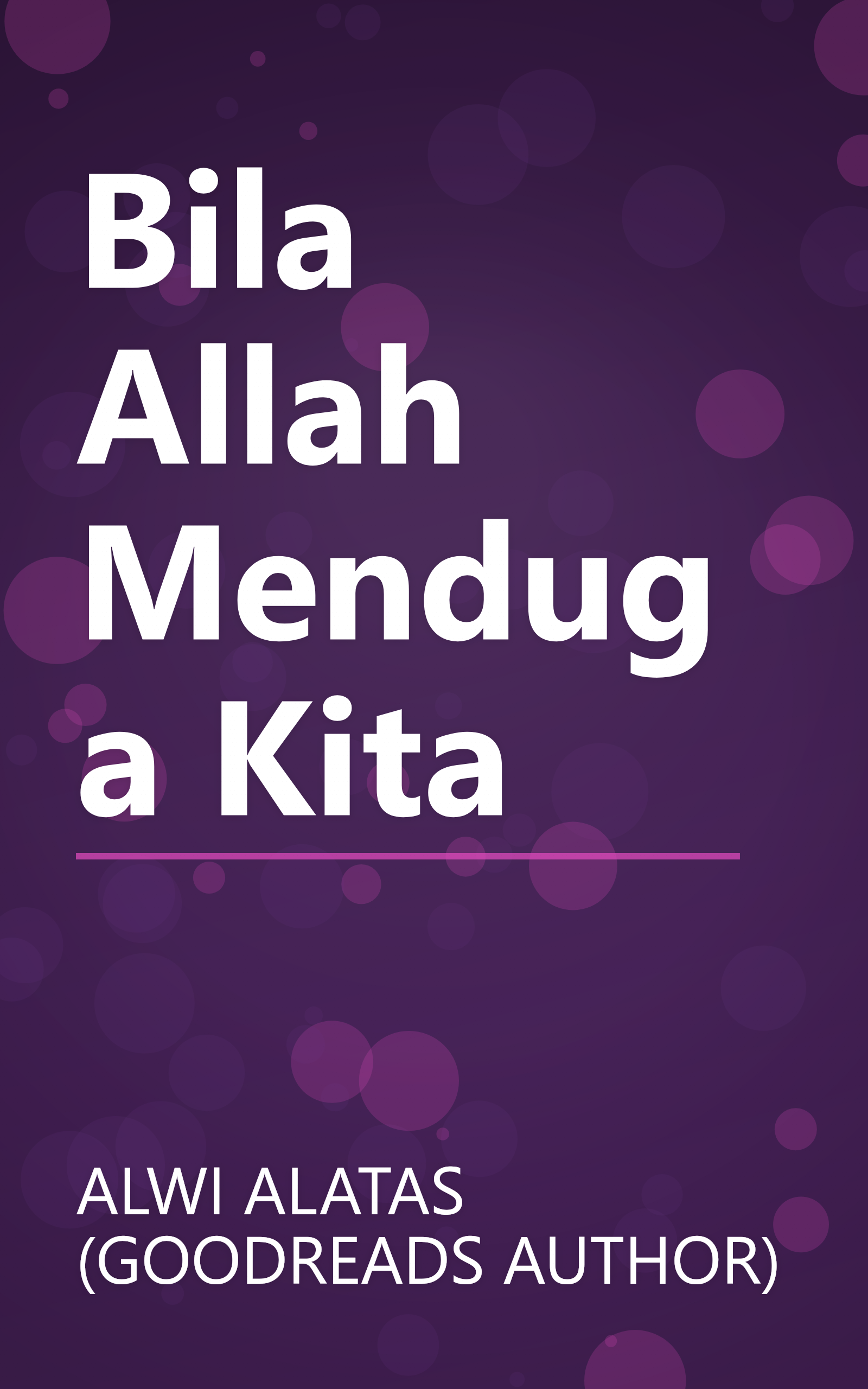 Bila Allah Menduga Kita book cover