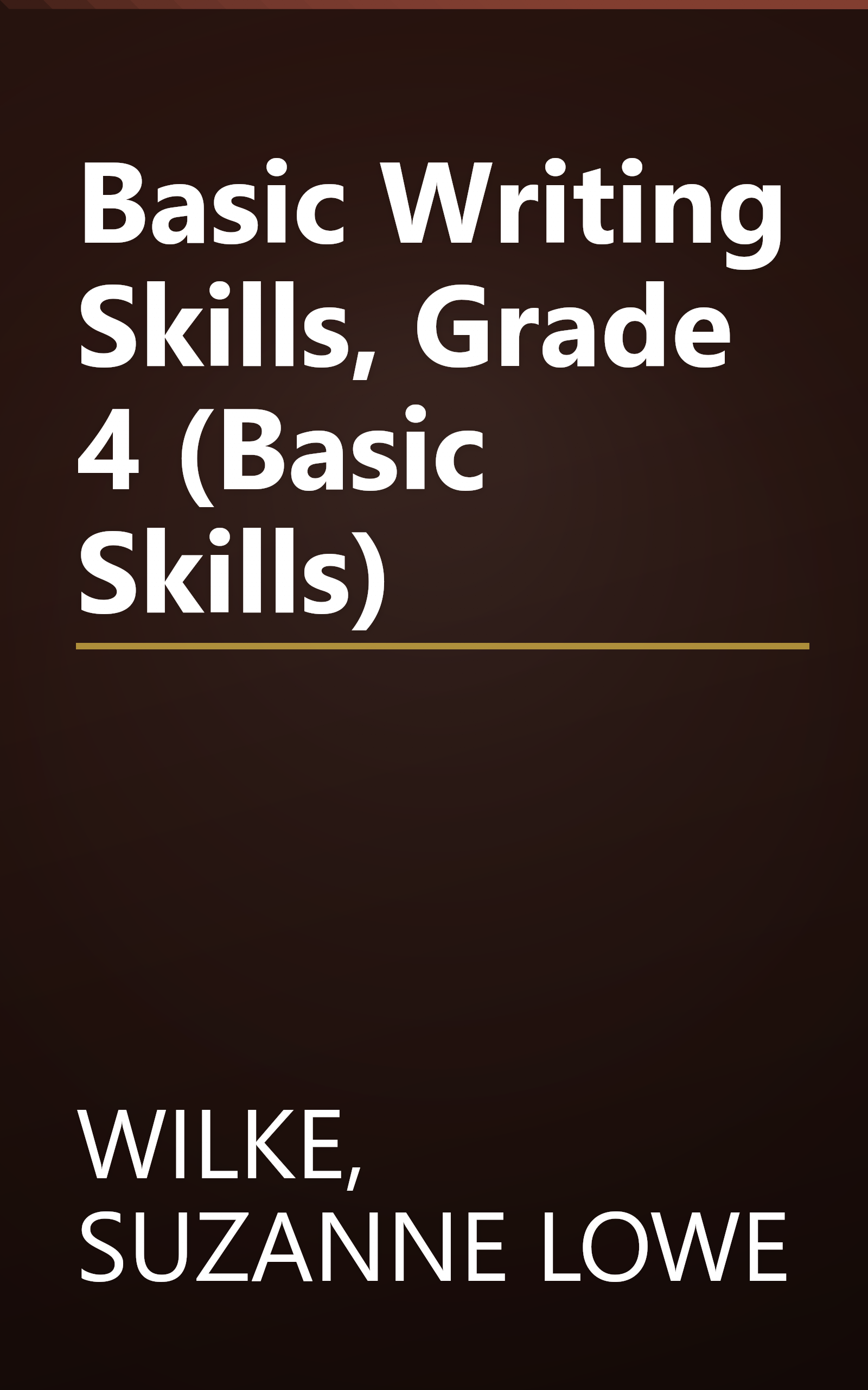 Basic Writing Skills, Grade 4 (Basic Skills) book cover