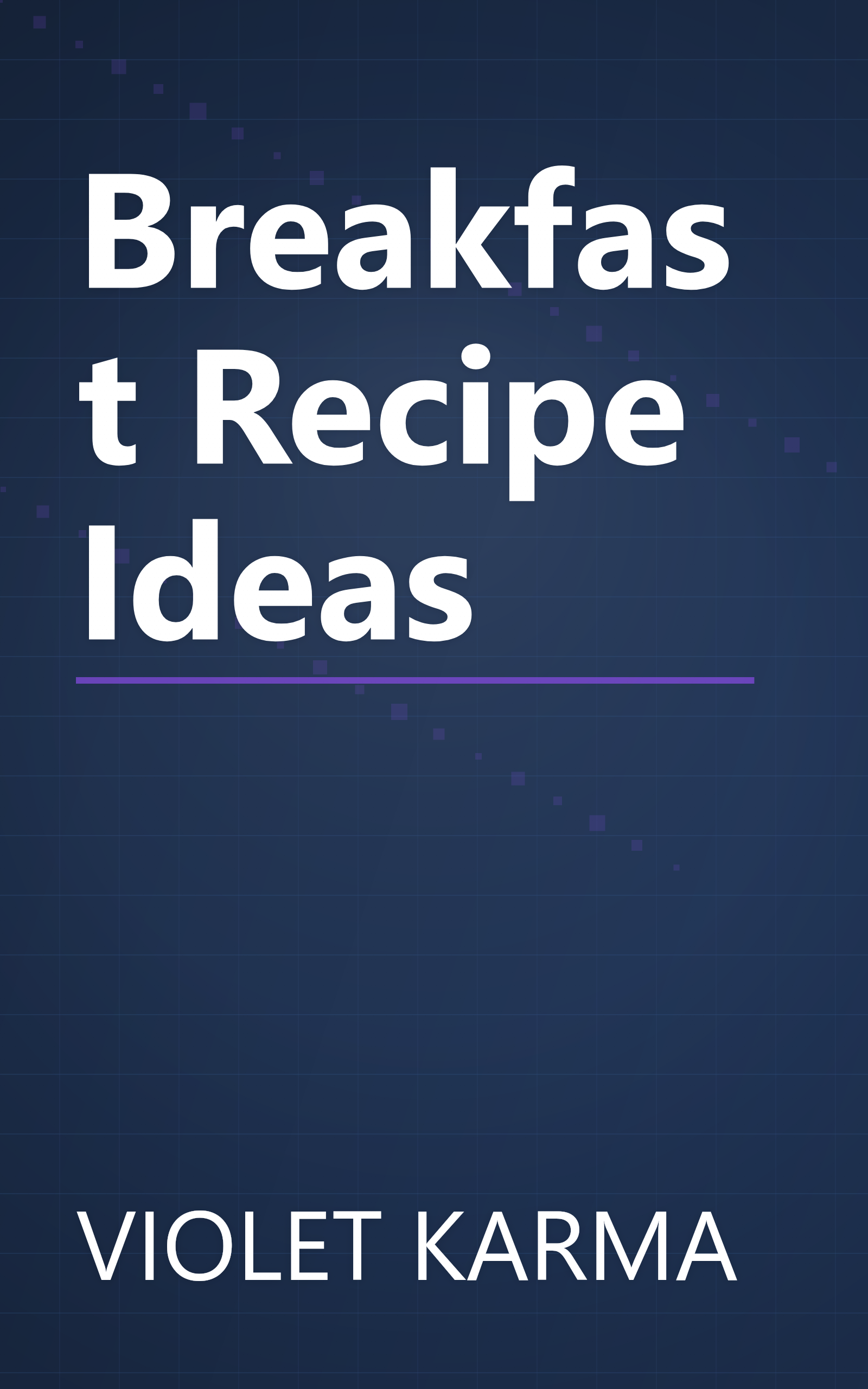 Breakfast Recipe Ideas book cover