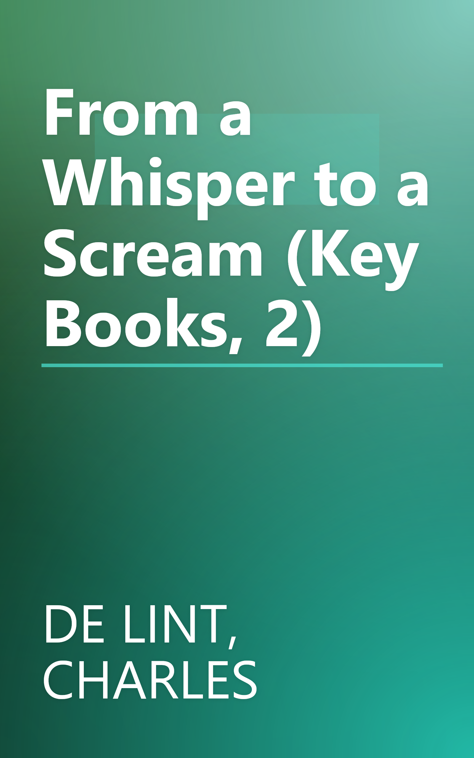 From a Whisper to a Scream (Key Books, 2) book cover