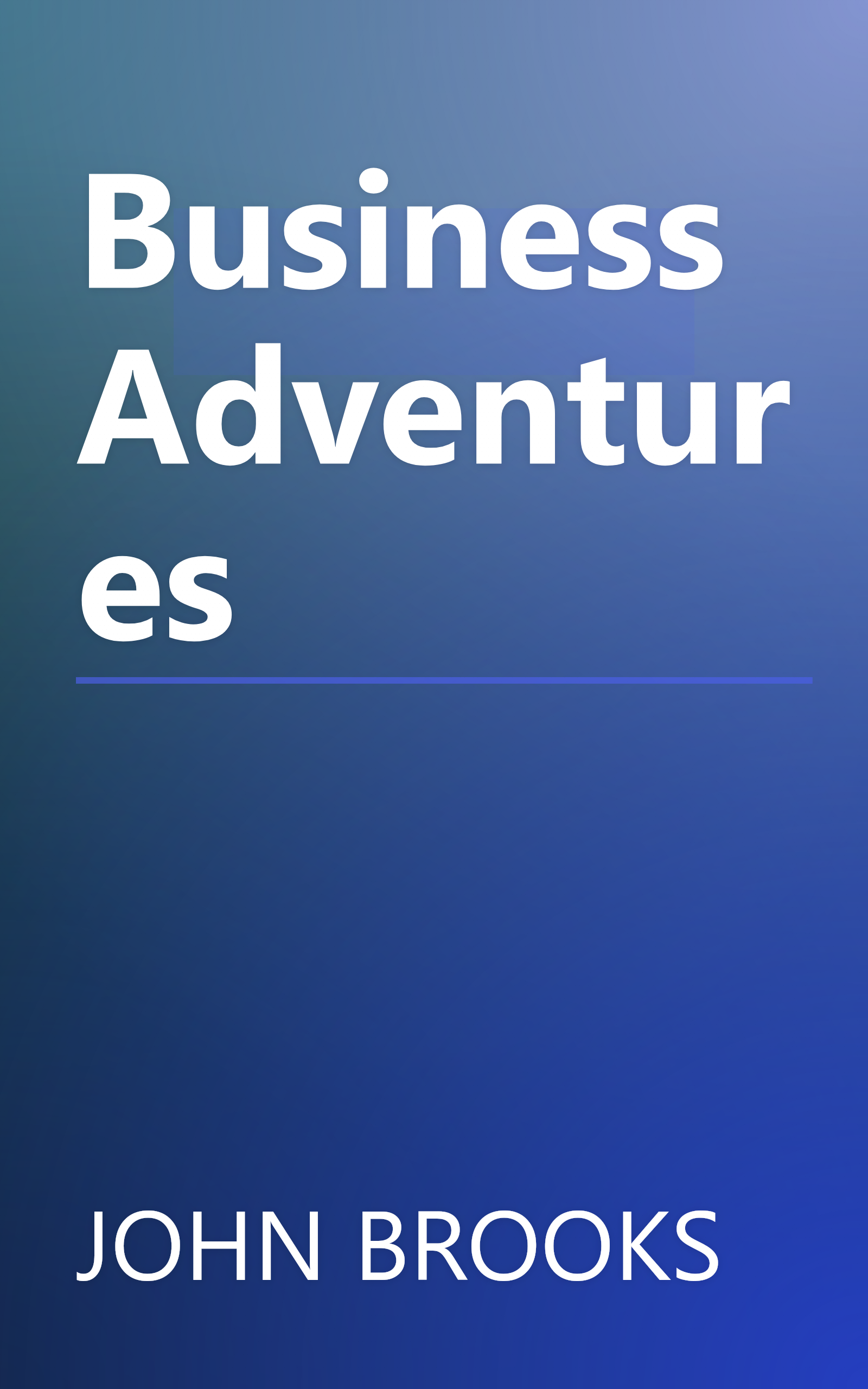 Business Adventures book cover