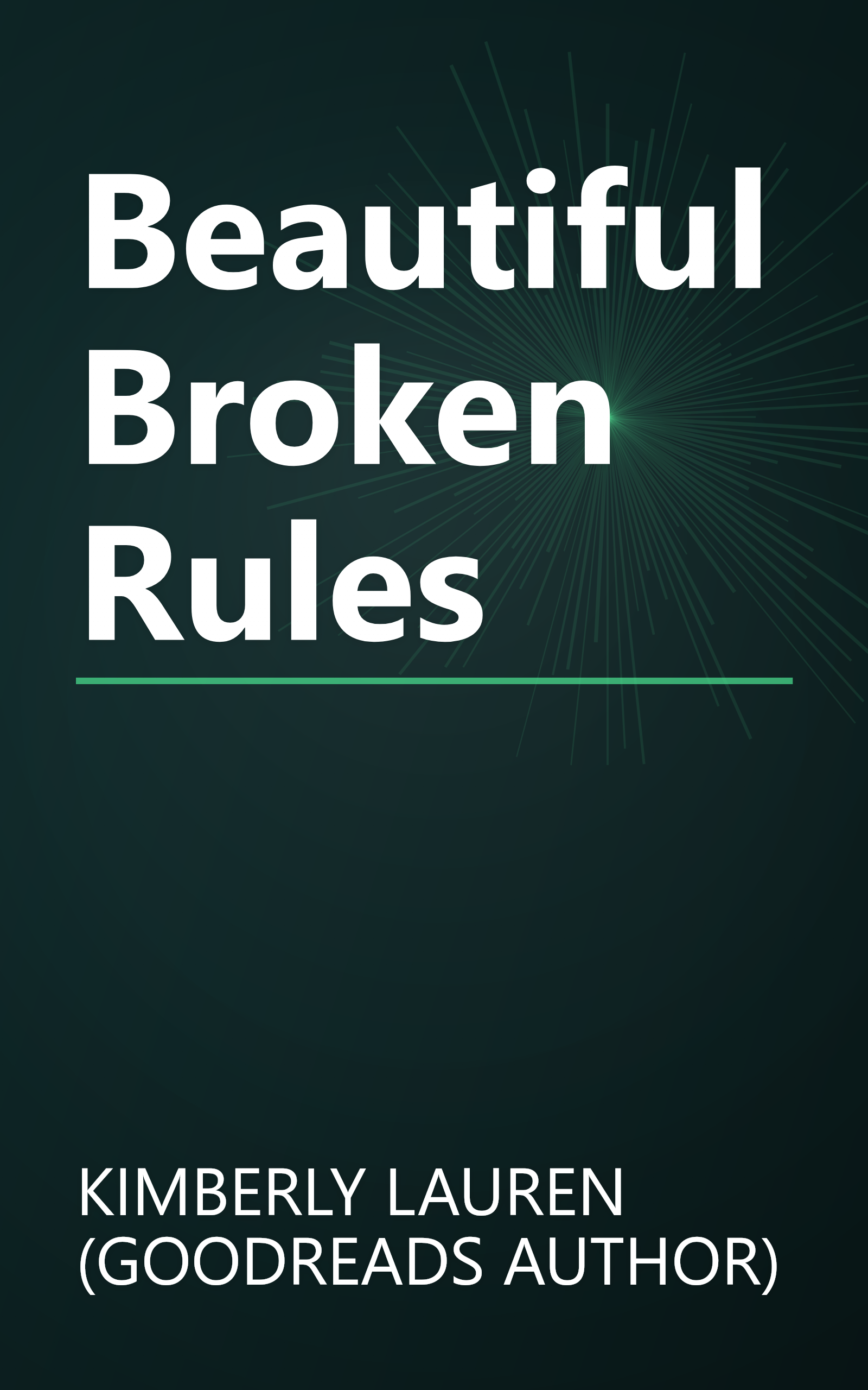 Beautiful Broken Rules book cover