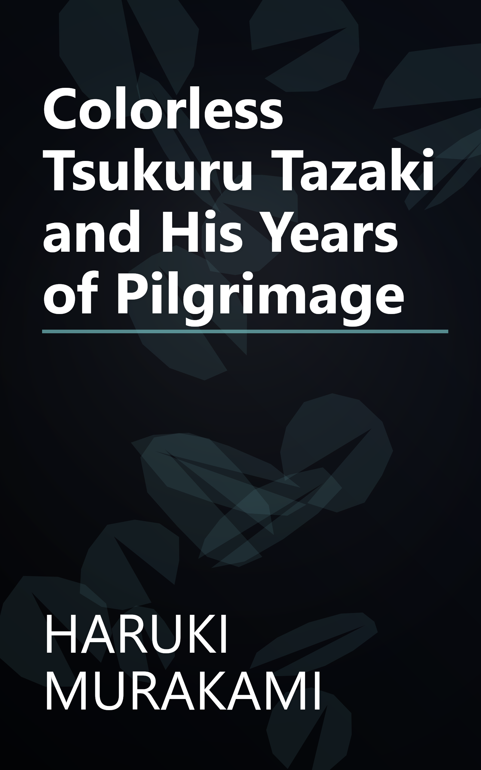 Colorless Tsukuru Tazaki and His Years of Pilgrimage book cover