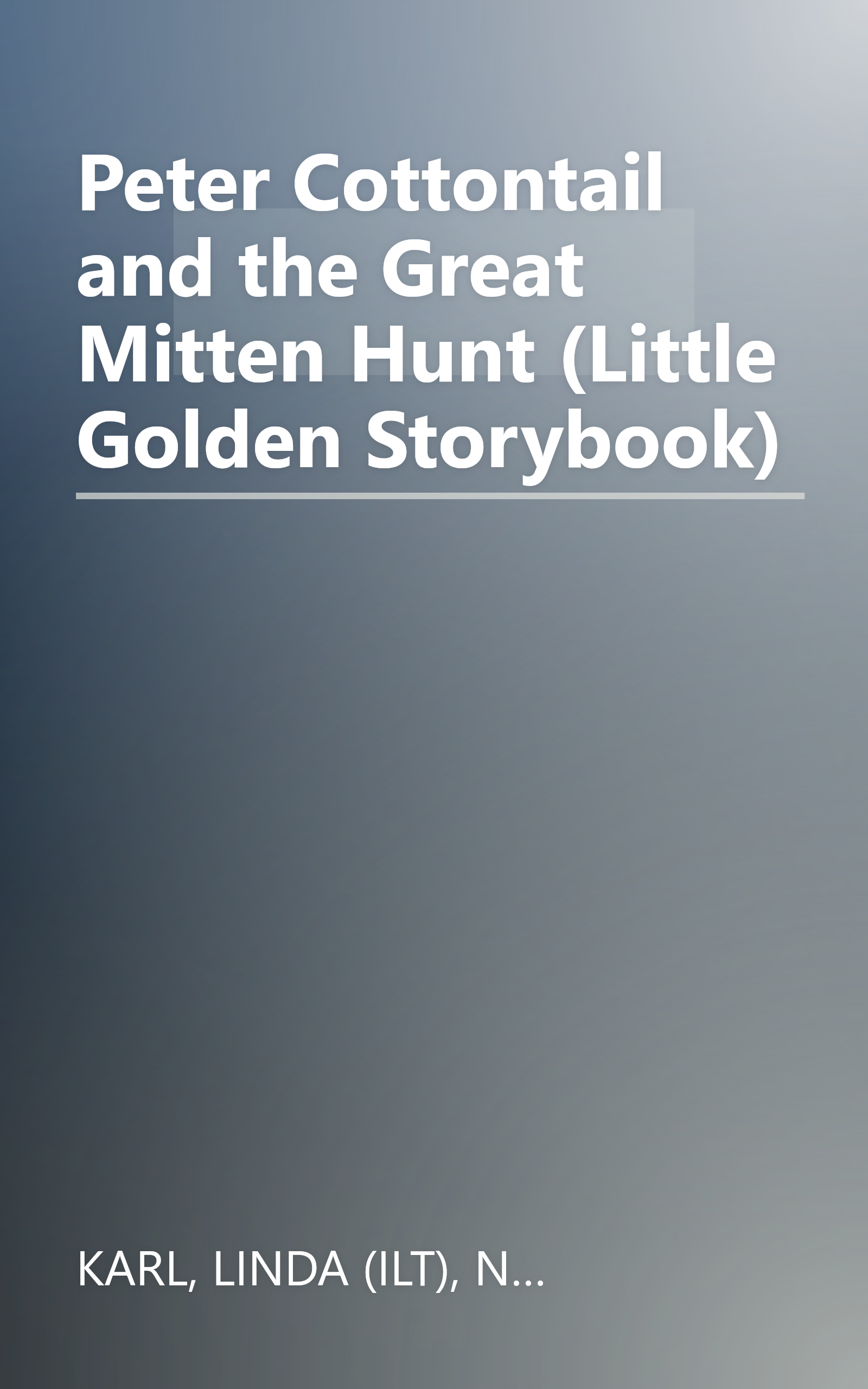 Peter Cottontail and the Great Mitten Hunt (Little Golden Storybook) book cover