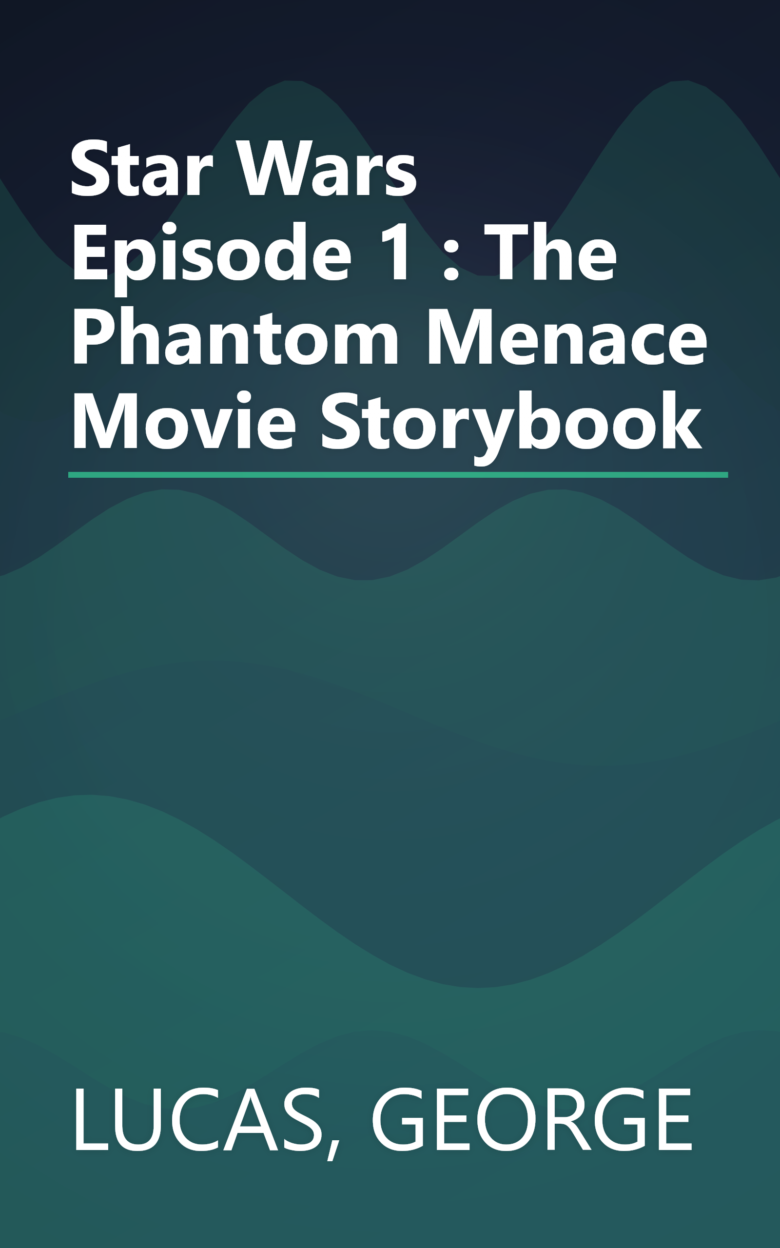 Star Wars Episode 1 : The Phantom Menace Movie Storybook book cover