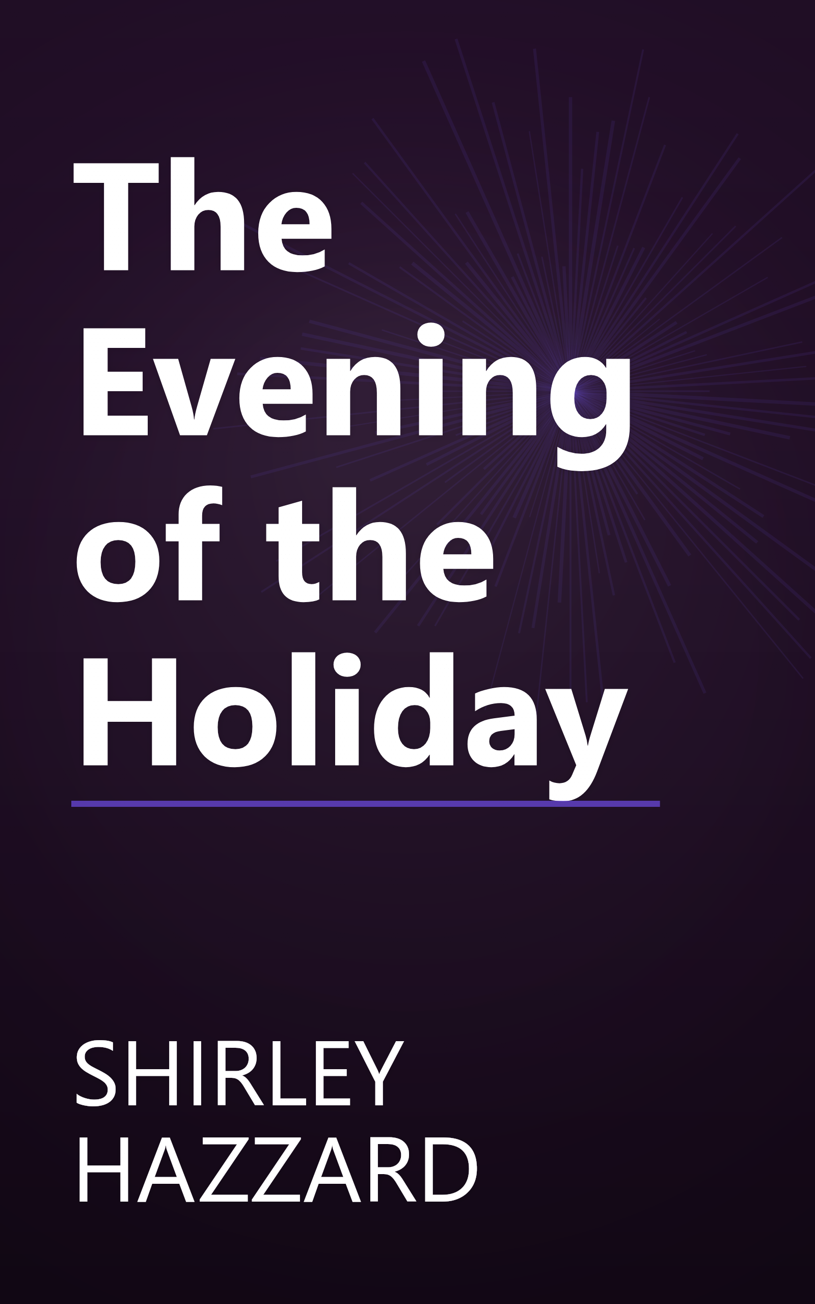 The Evening of the Holiday book cover