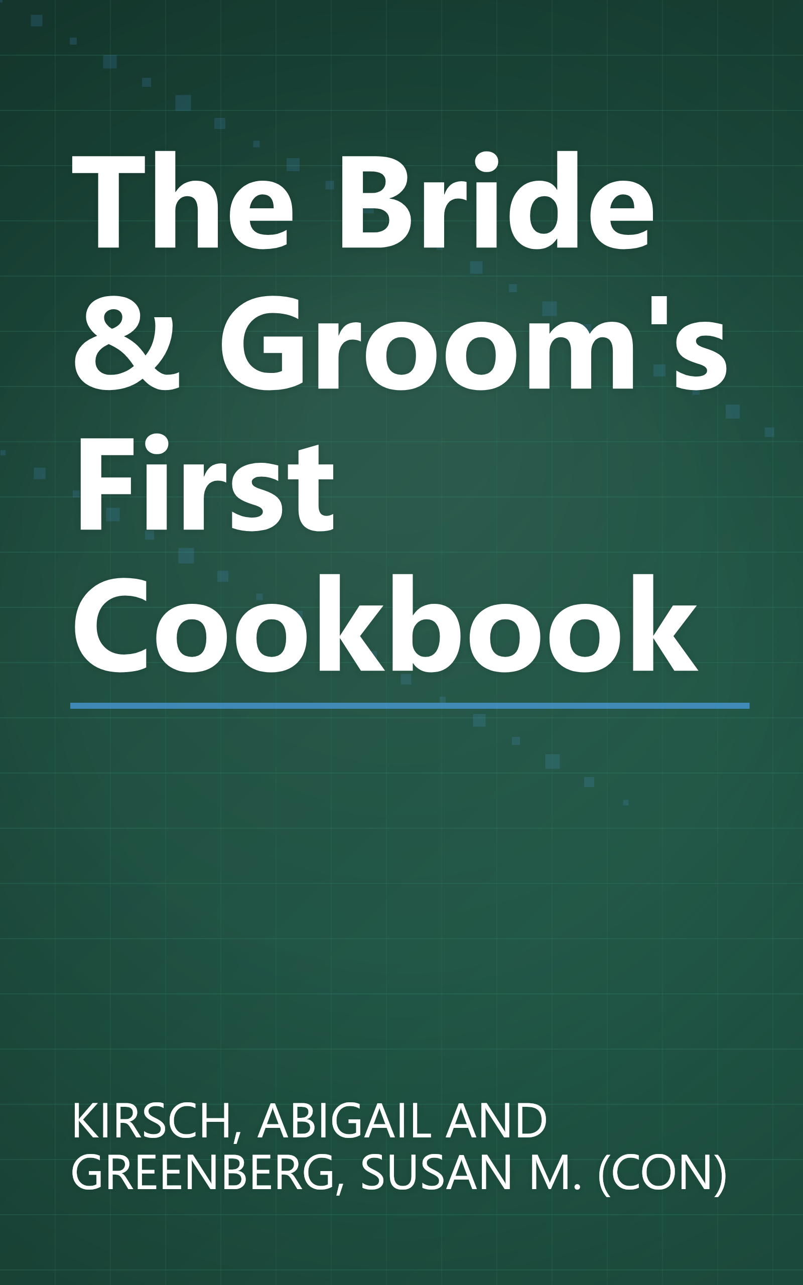The Bride & Groom's First Cookbook book cover