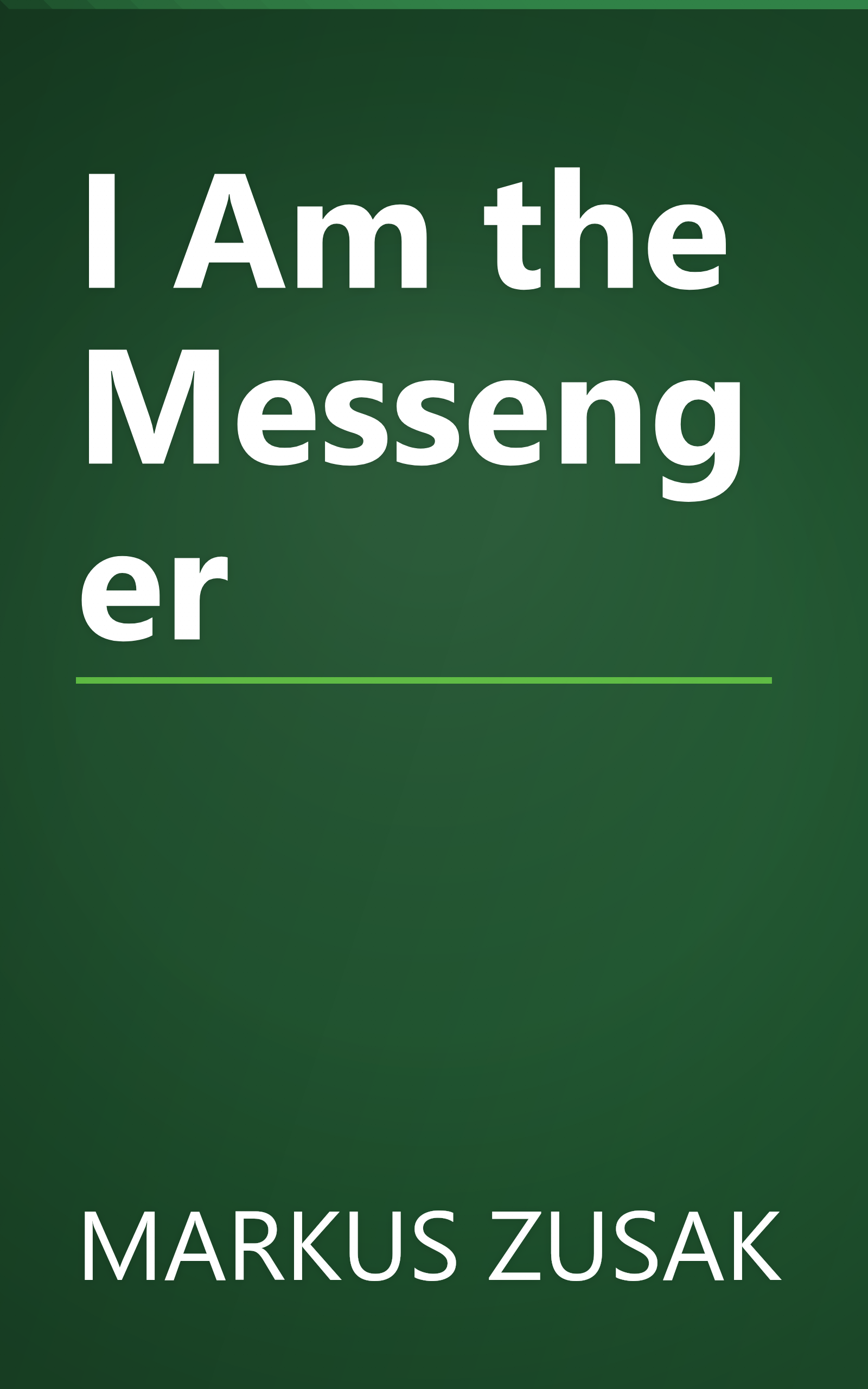 I Am the Messenger book cover