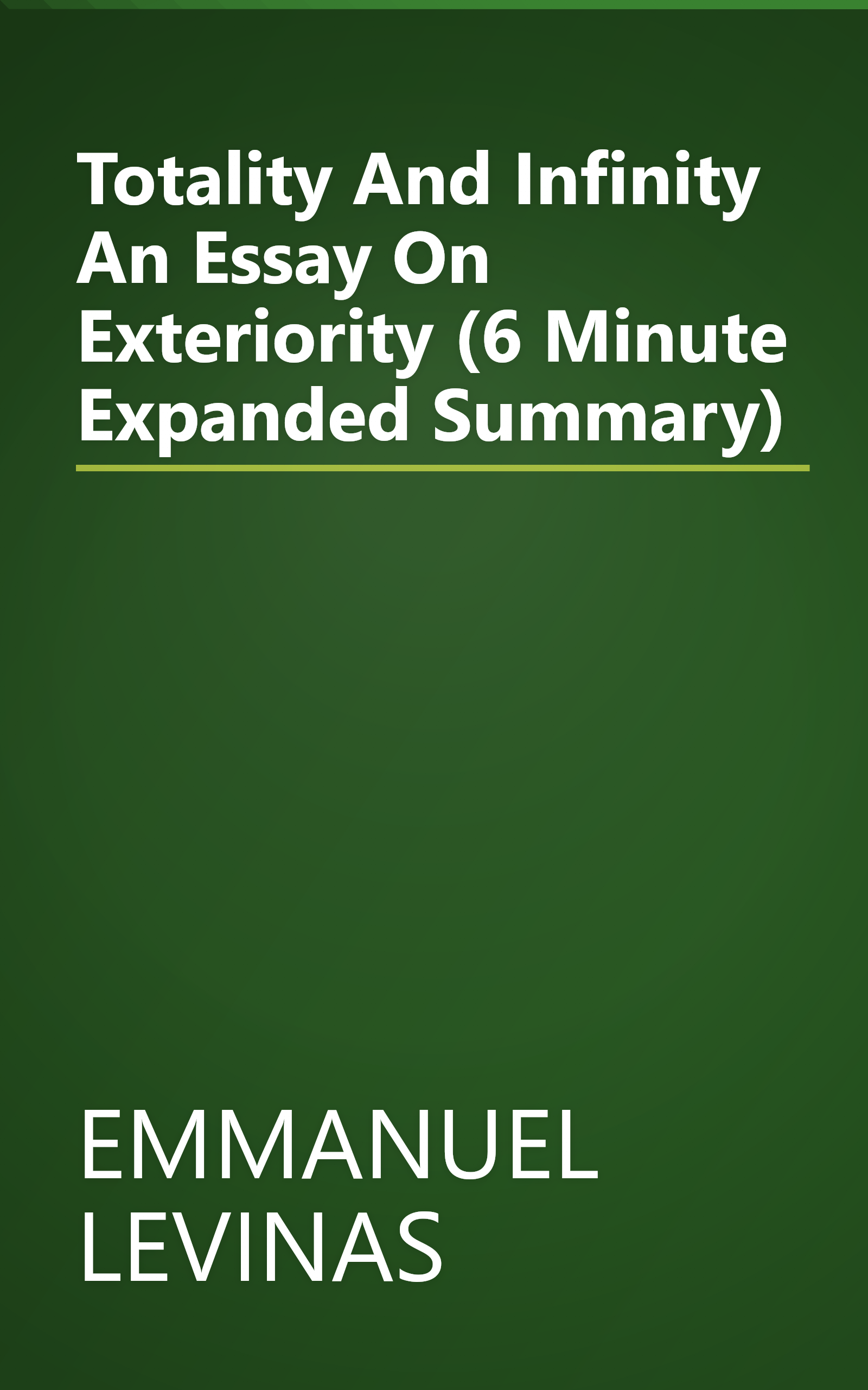 Totality And Infinity  An Essay On Exteriority (6 Minute   Expanded Summary) book cover