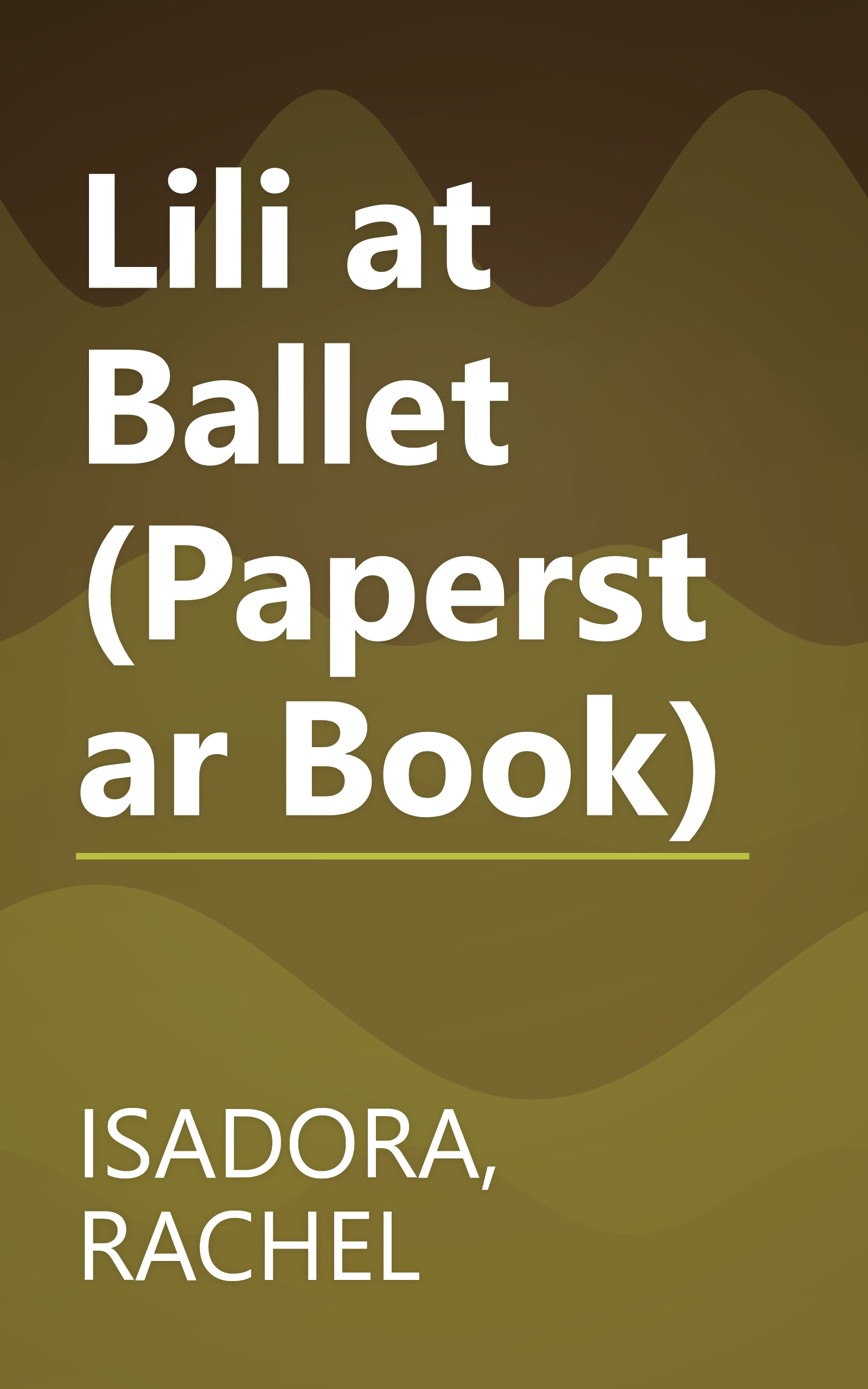 Lili at Ballet (Paperstar Book) book cover