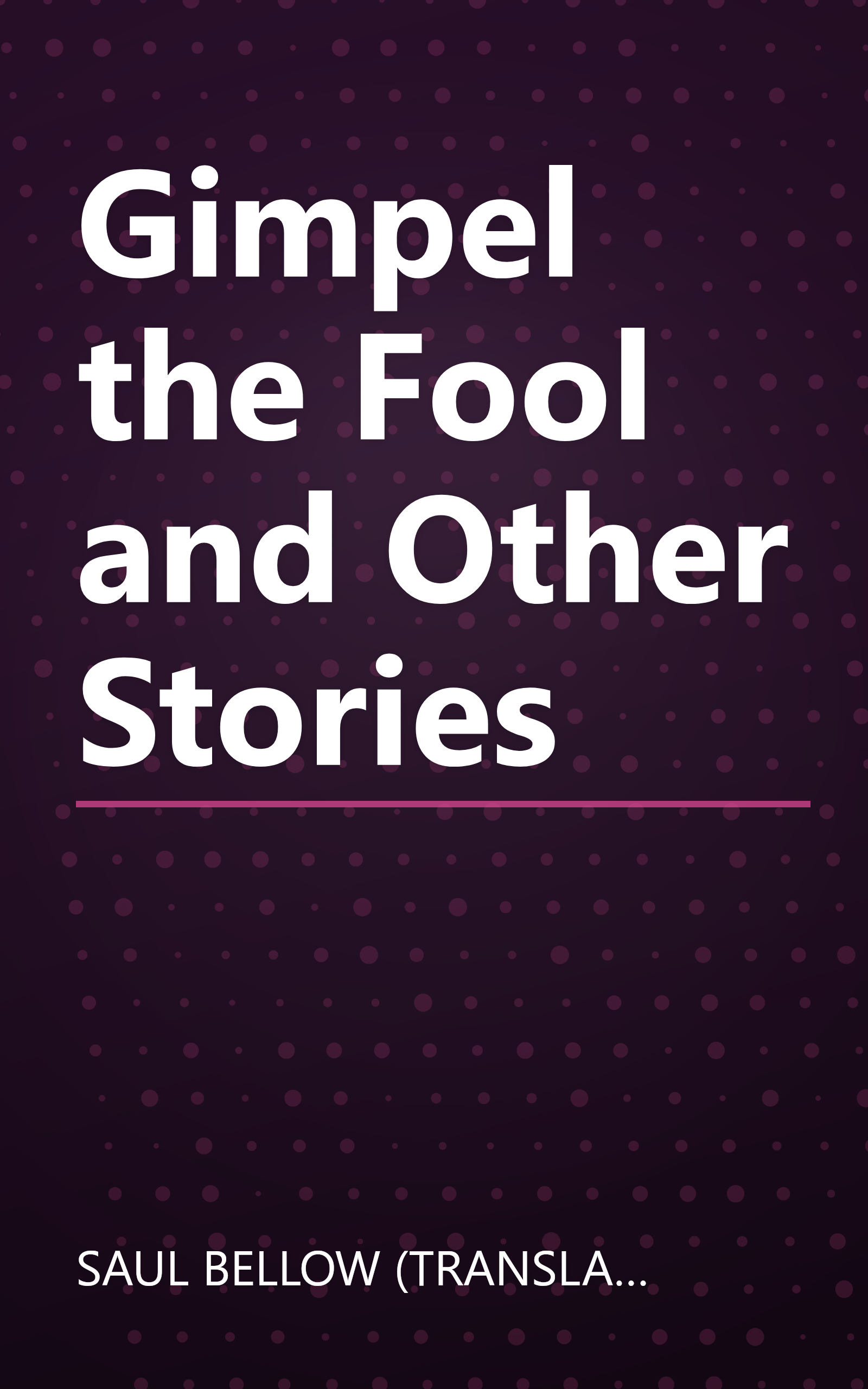 Gimpel the Fool and Other Stories book cover