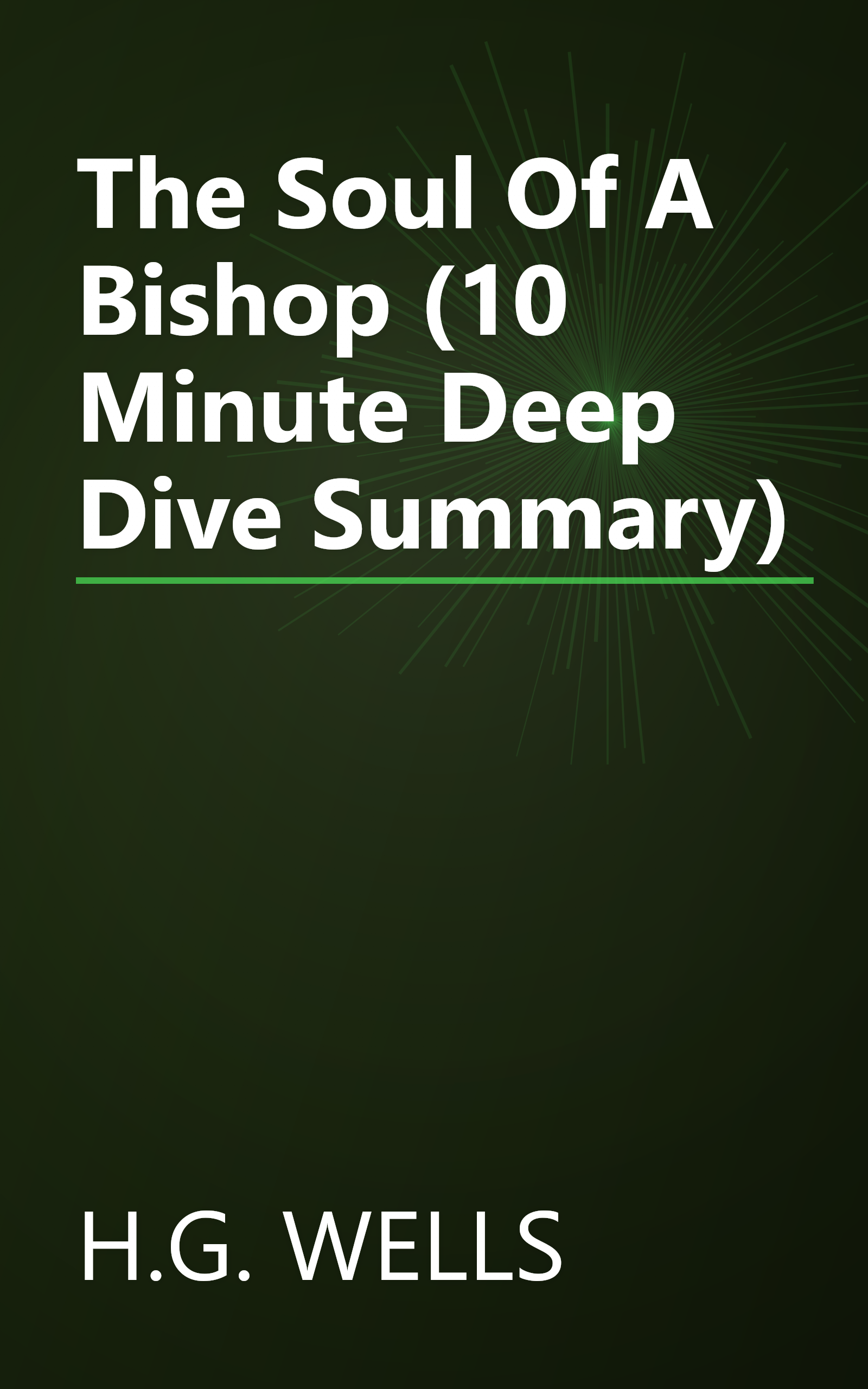 The Soul Of A Bishop (10 Minute   Deep Dive Summary) book cover