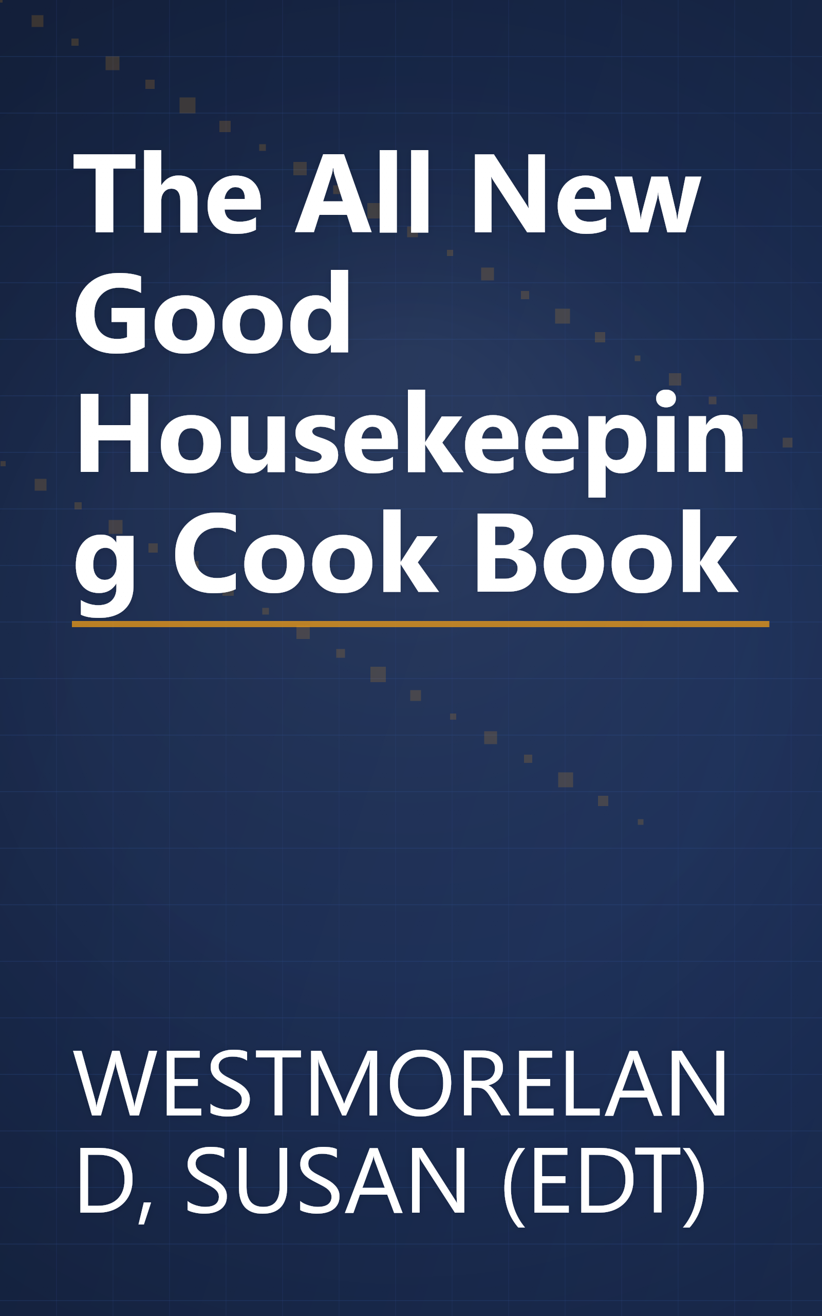The All New Good Housekeeping Cook Book book cover