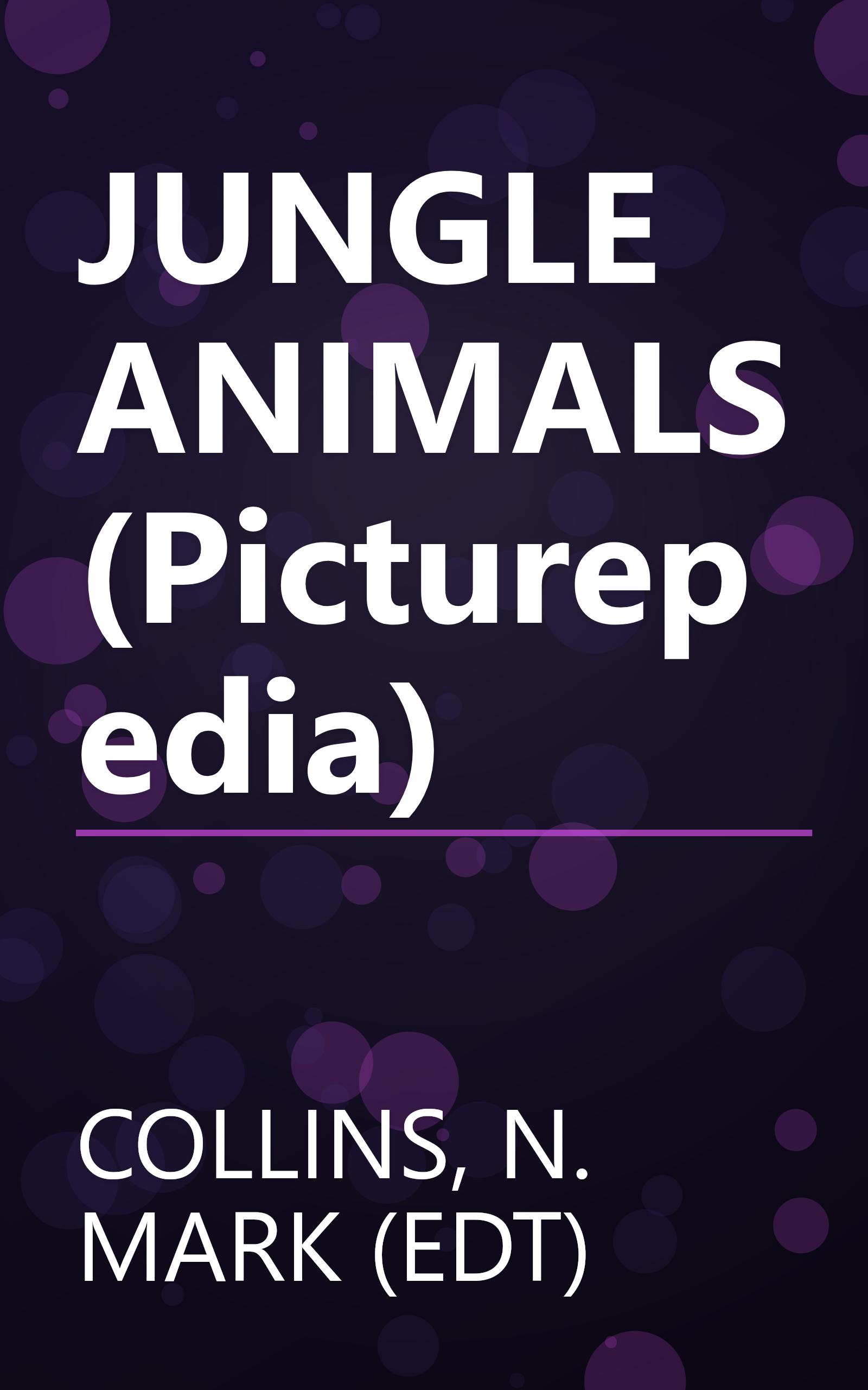 JUNGLE ANIMALS (Picturepedia) book cover