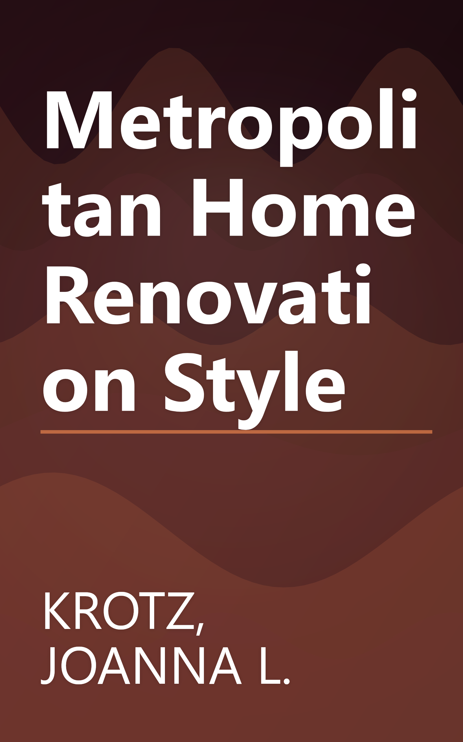 Metropolitan Home Renovation Style book cover