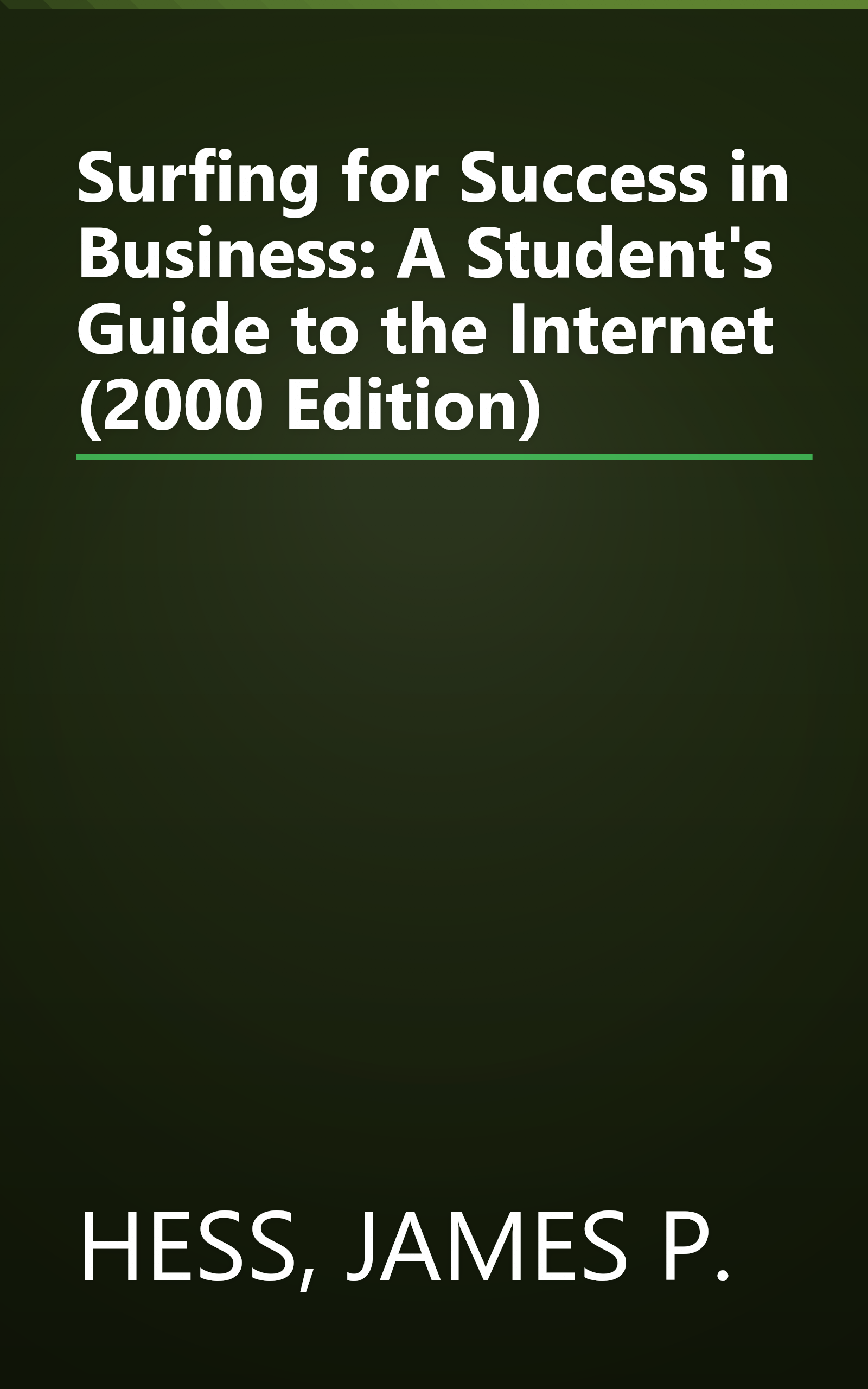 Surfing for Success in Business: A Student's Guide to the Internet (2000 Edition) book cover