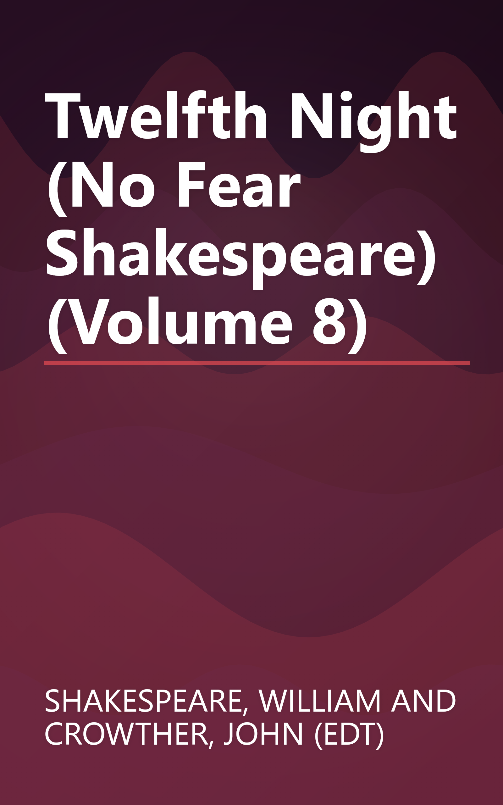 Twelfth Night (No Fear Shakespeare) (Volume 8) book cover