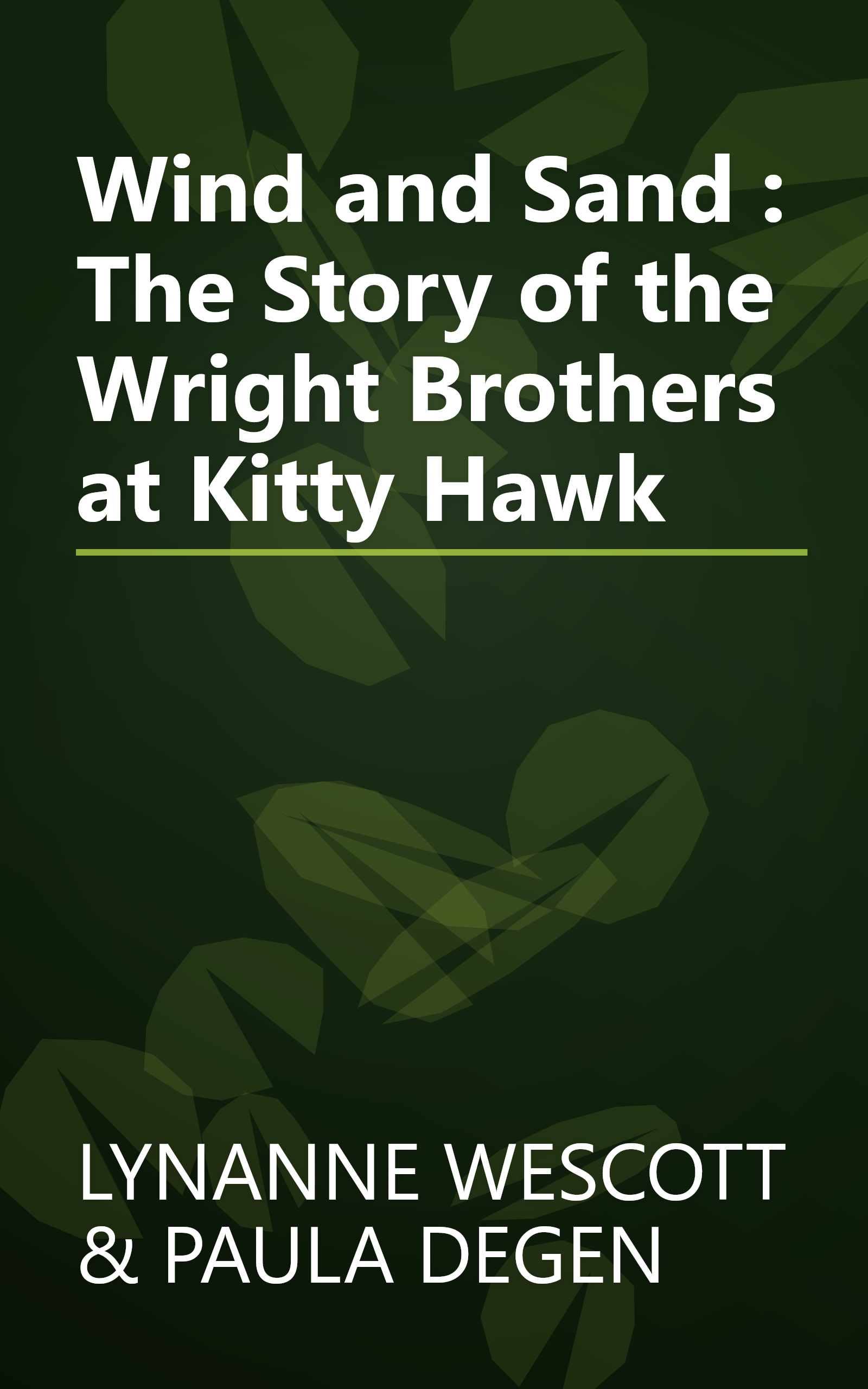 Wind and Sand : The Story of the Wright Brothers at Kitty Hawk book cover