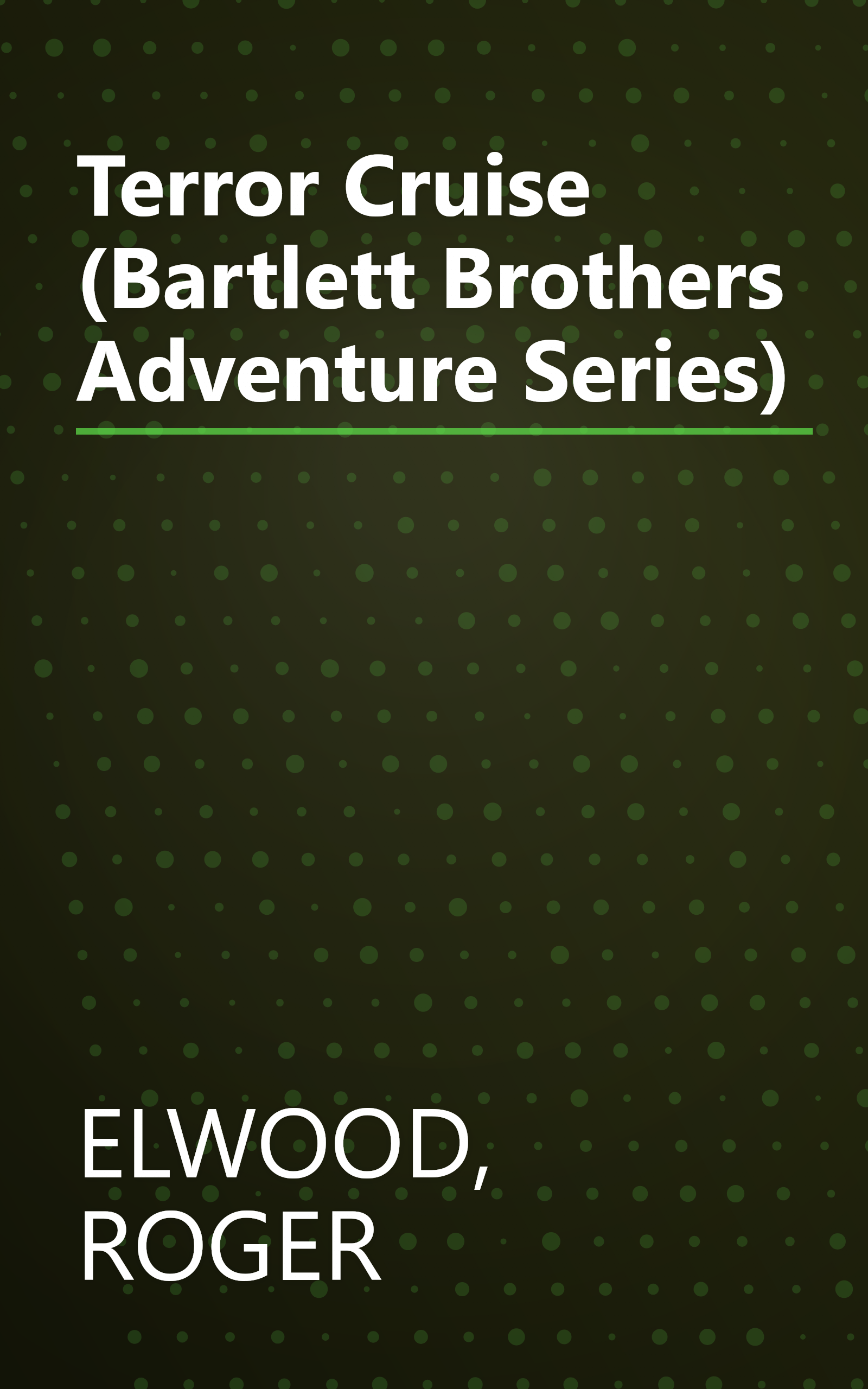 Terror Cruise (Bartlett Brothers Adventure Series) book cover