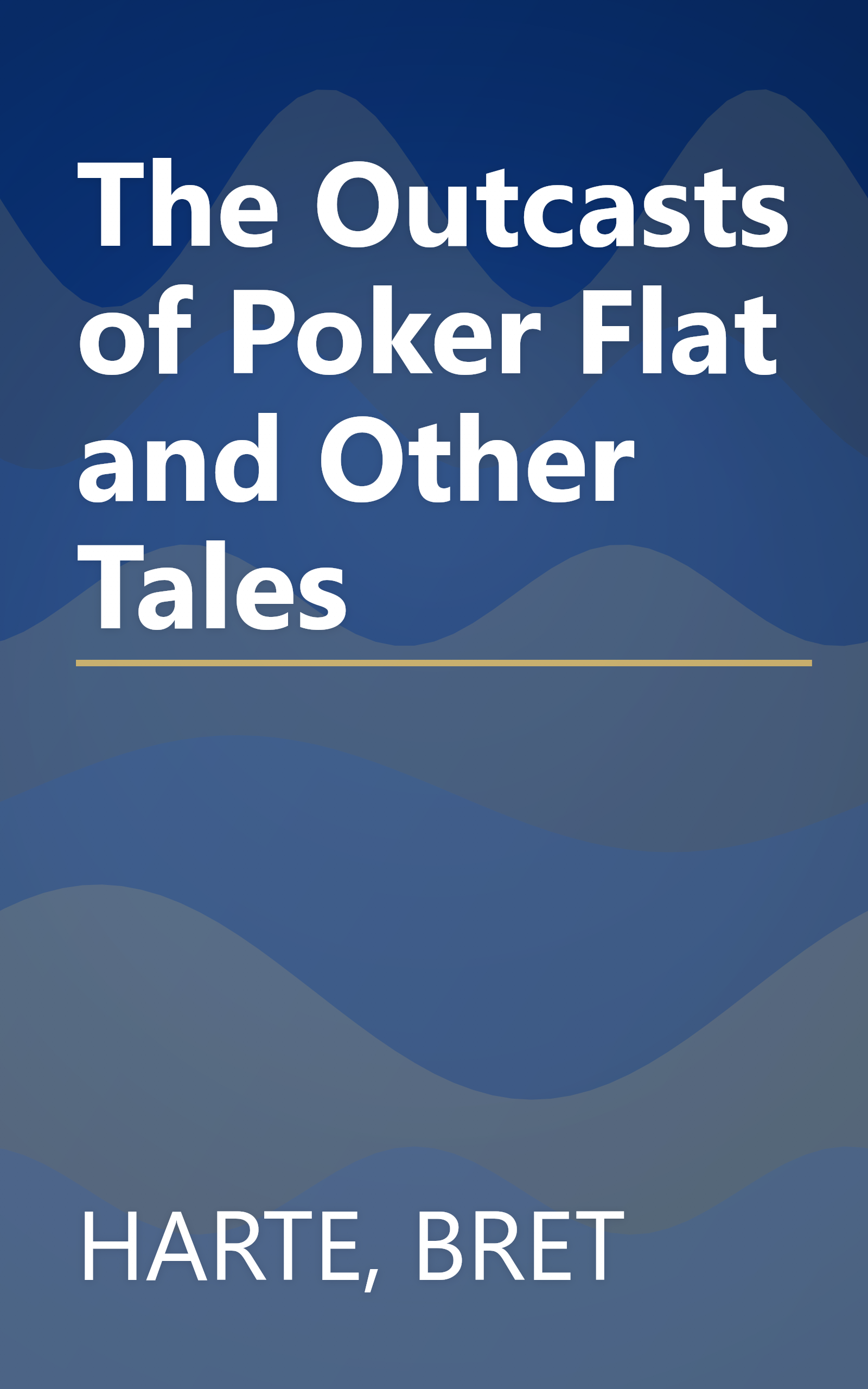 The Outcasts of Poker Flat and Other Tales book cover