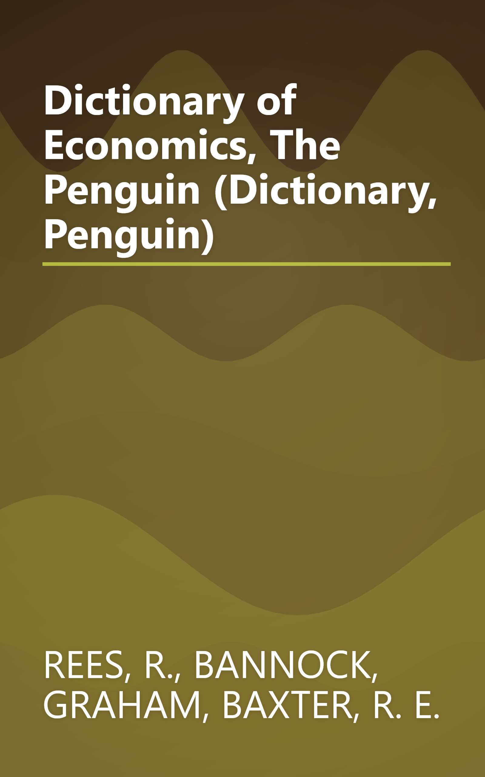 Dictionary of Economics, The Penguin (Dictionary, Penguin) book cover