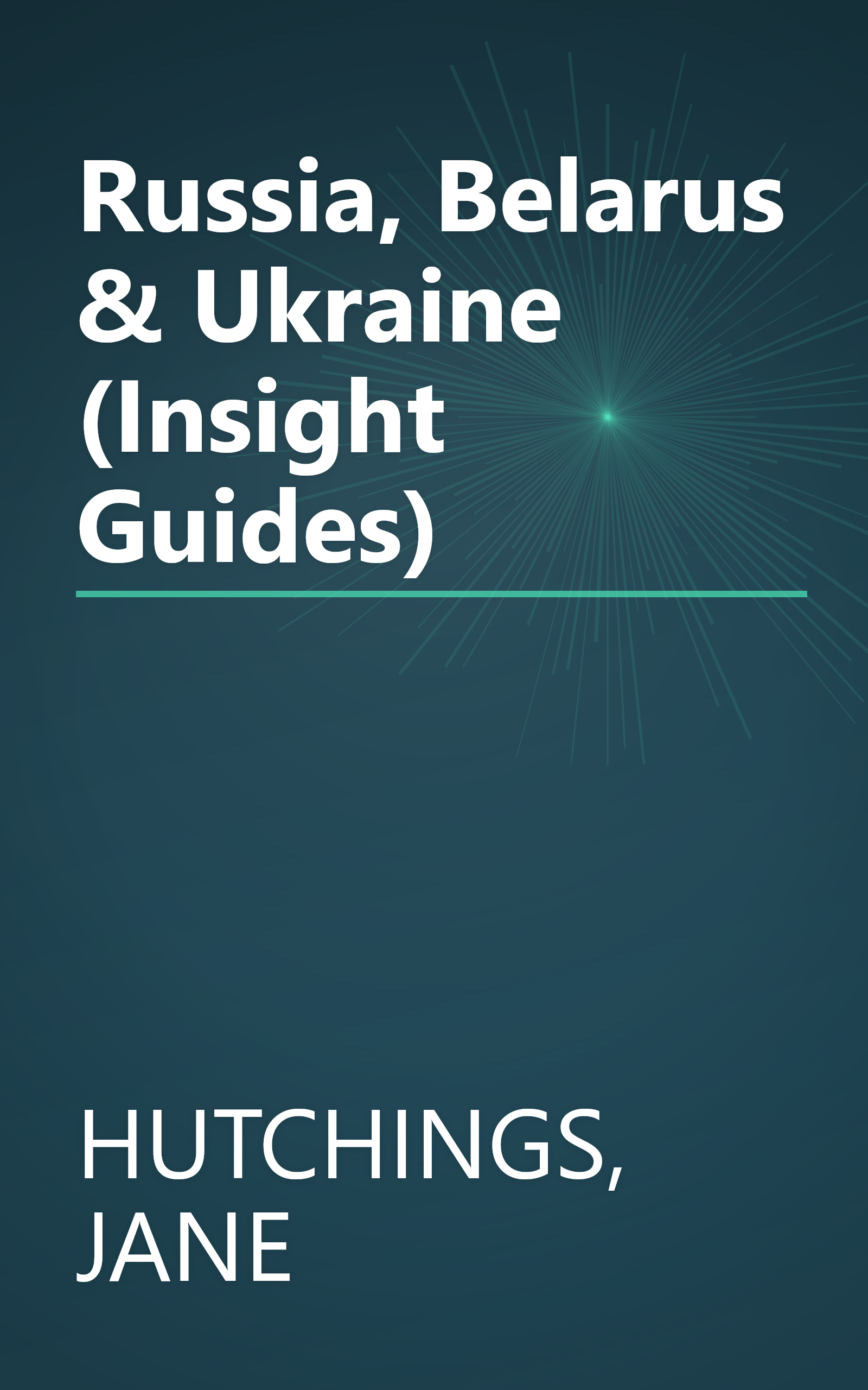 Russia, Belarus & Ukraine (Insight Guides) book cover